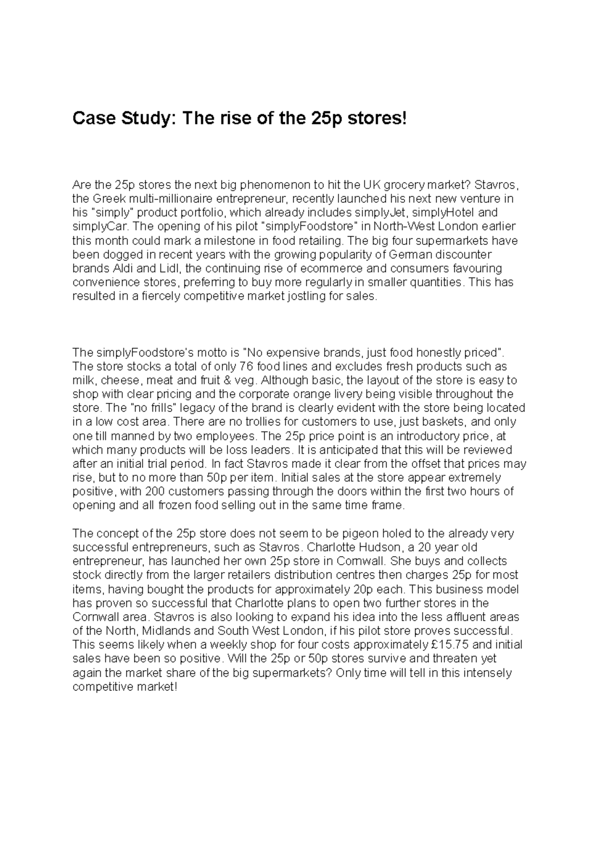 Practice Task for CD - Case Study: The rise of the 25p stores! Are the 25p stores the next big ...