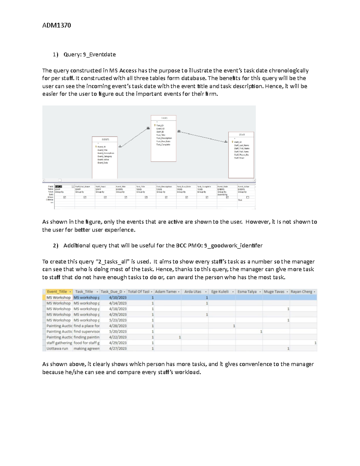 Database - ADM Query: 9_Eventdate The query constructed in MS Access has the purpose to ...