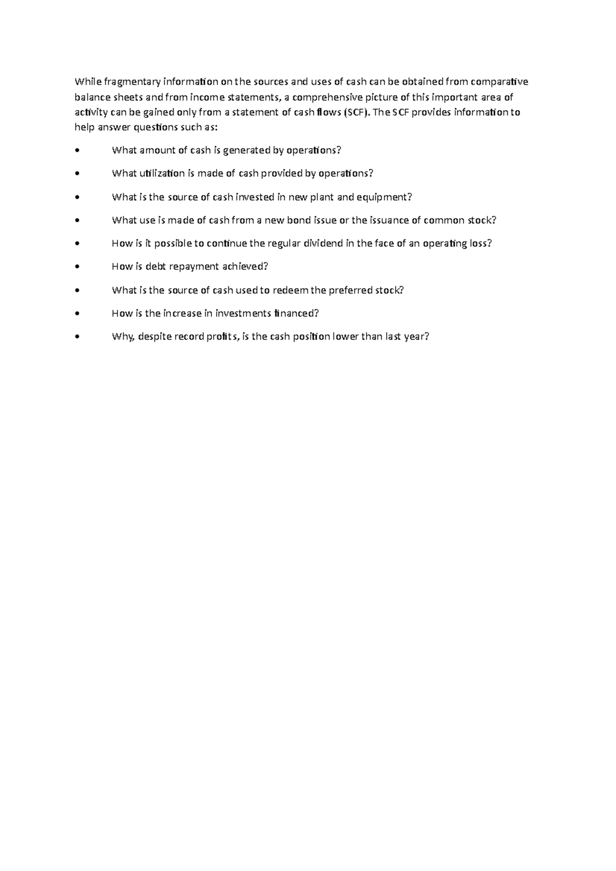 While fragmentary information on the sources and uses of cash can be ...