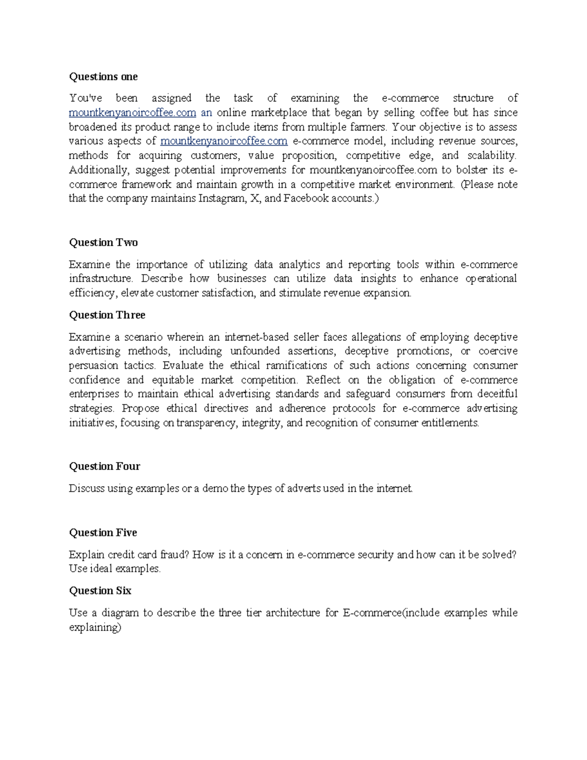 E commerce questions - Questions one You've been assigned the task of ...