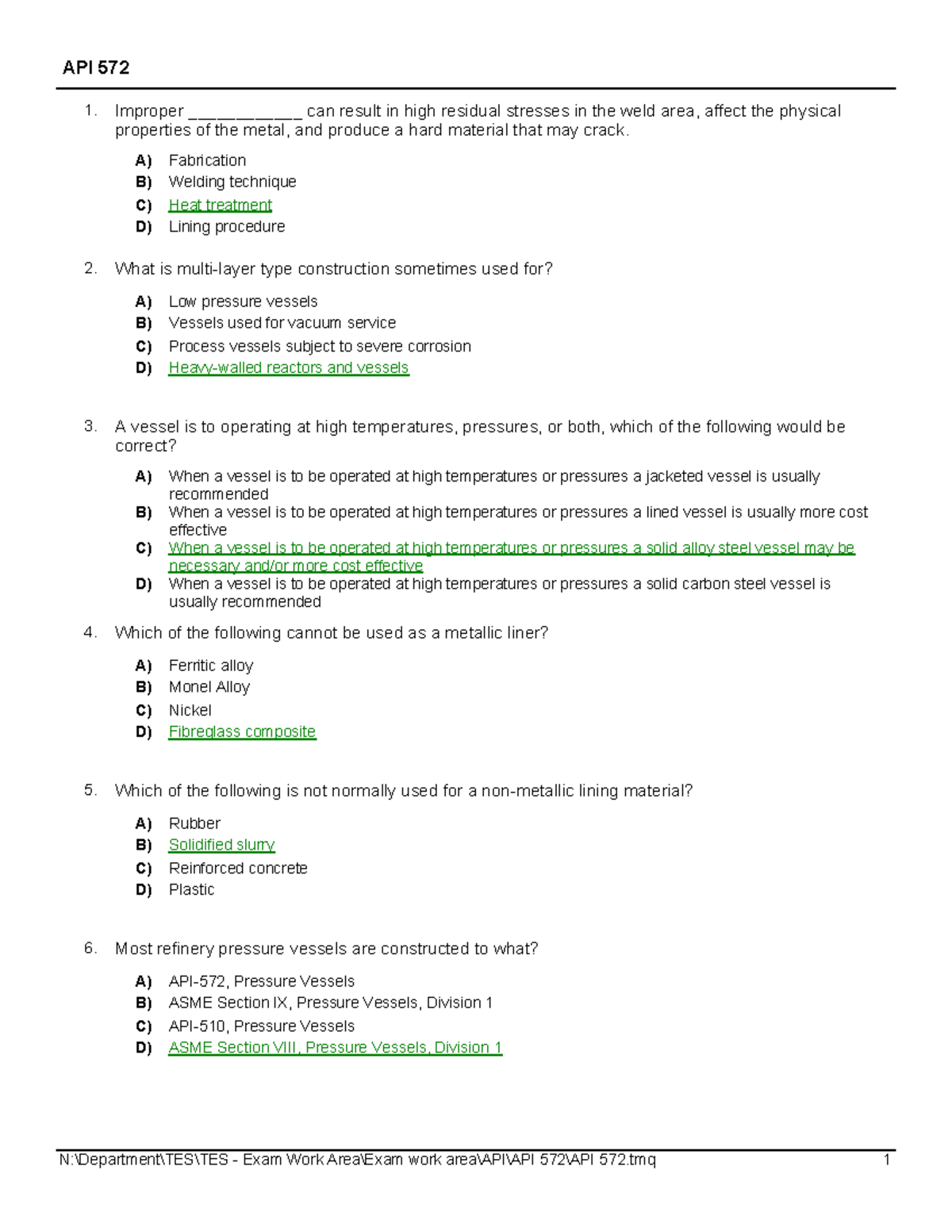 API 572 A - Inspection - Improper ____________ can result in high residual stresses in the weld ...