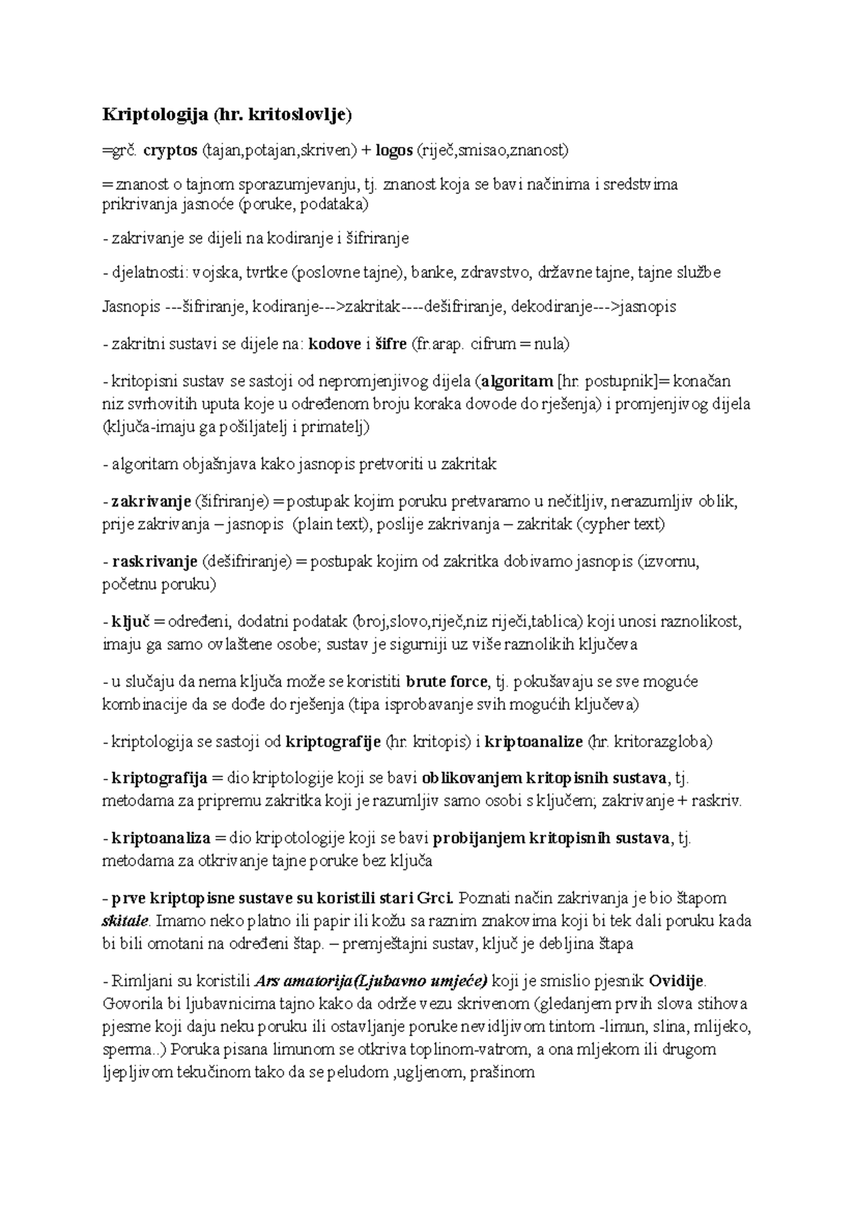 My crypto - Kriptologija skripta - Kriptologija (hr. kritoslovlje) =grč. cryptos - Studocu