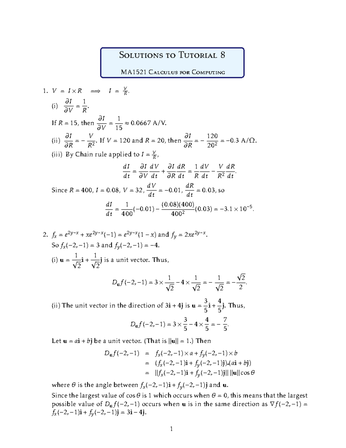 Solution 8 - Solutions to Tutorial 8 MA1521 Calculus for Computing 1. V = I × R =⇒ I = V R. (i ...