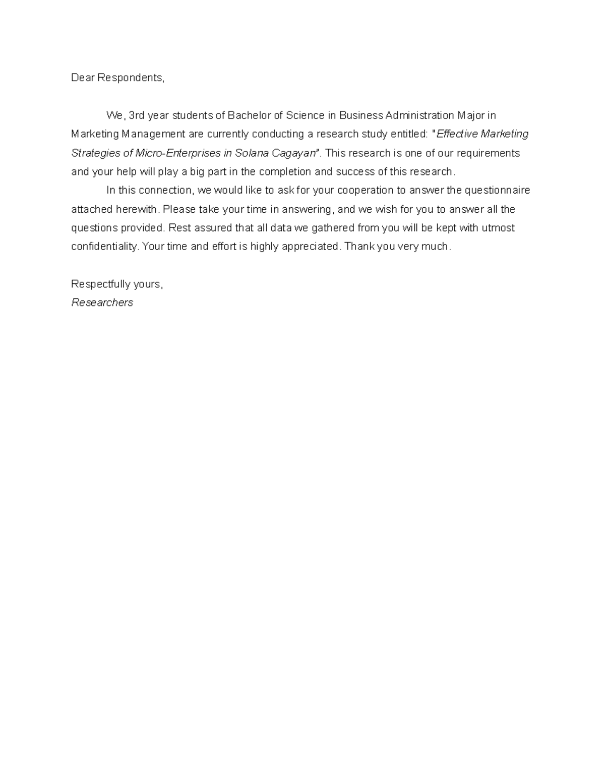 Questionnare - Random. - Dear Respondents, We, 3rd year students of ...