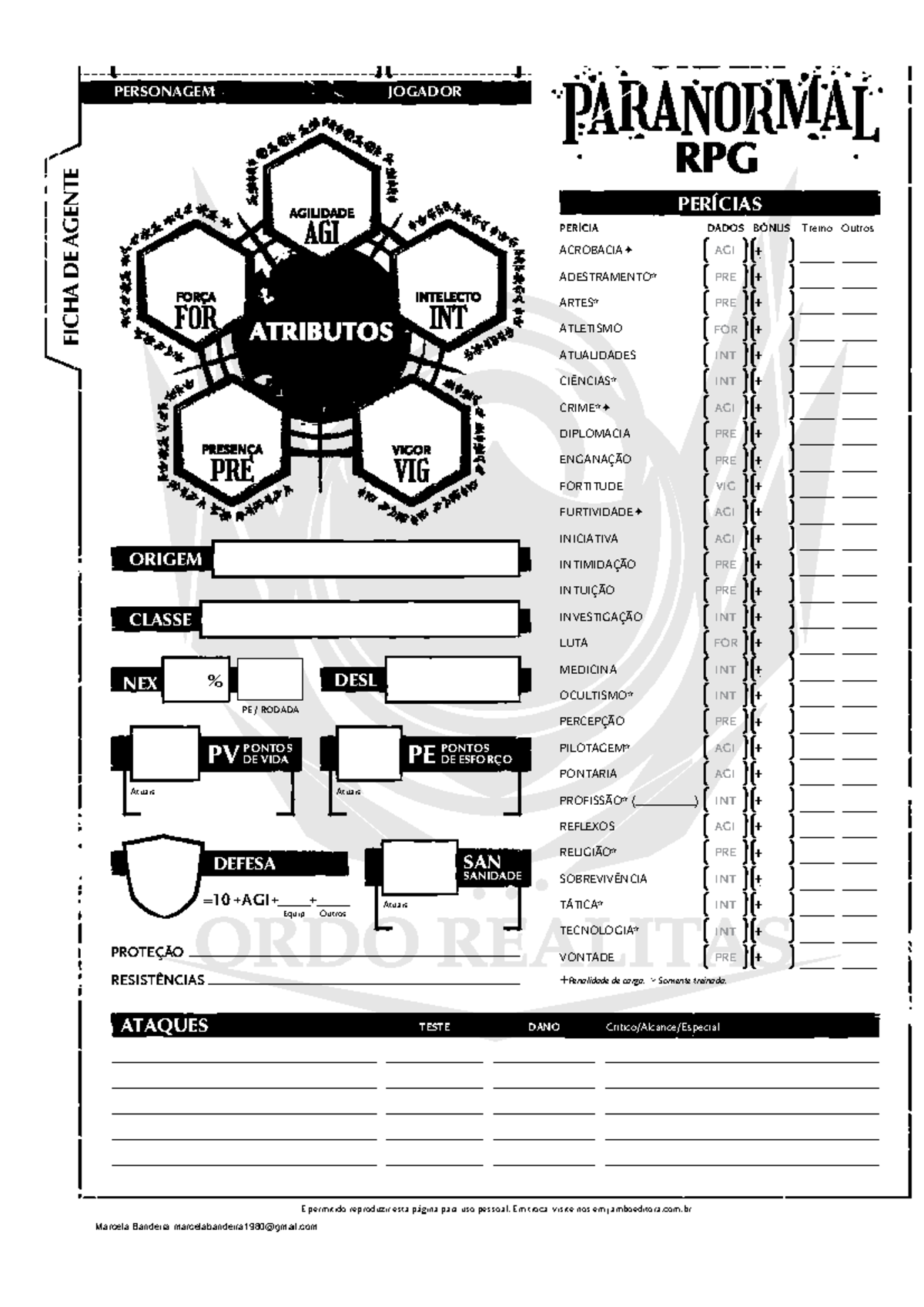 Ficha branca - AOP - FICHA DE AGENTE PERSONAGEM JOGADOR ATAQUES É permitido reproduzir esta ...