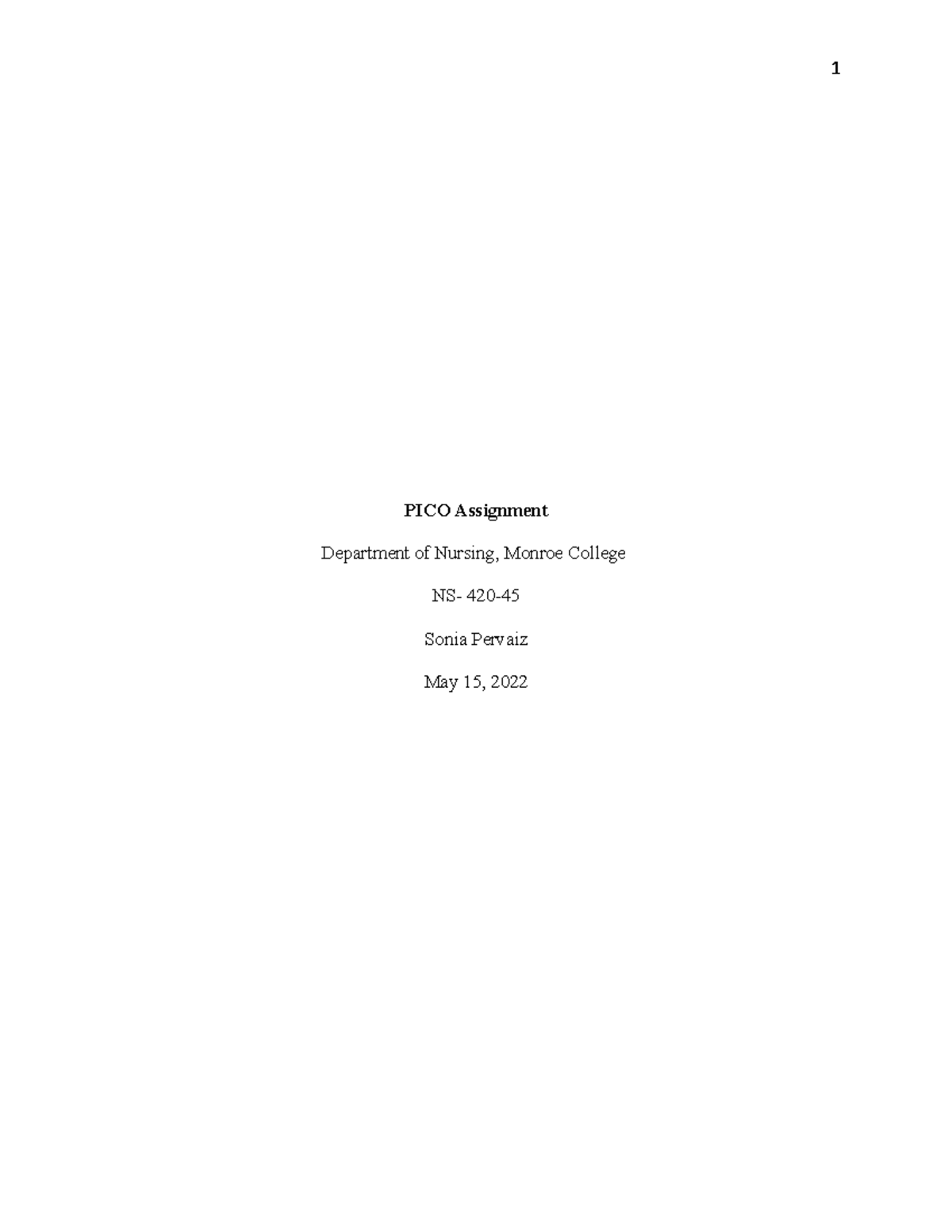 Pico Assignment Pico Assignment Department Of Nursing Monroe College Ns 420 Sonia Pervaiz