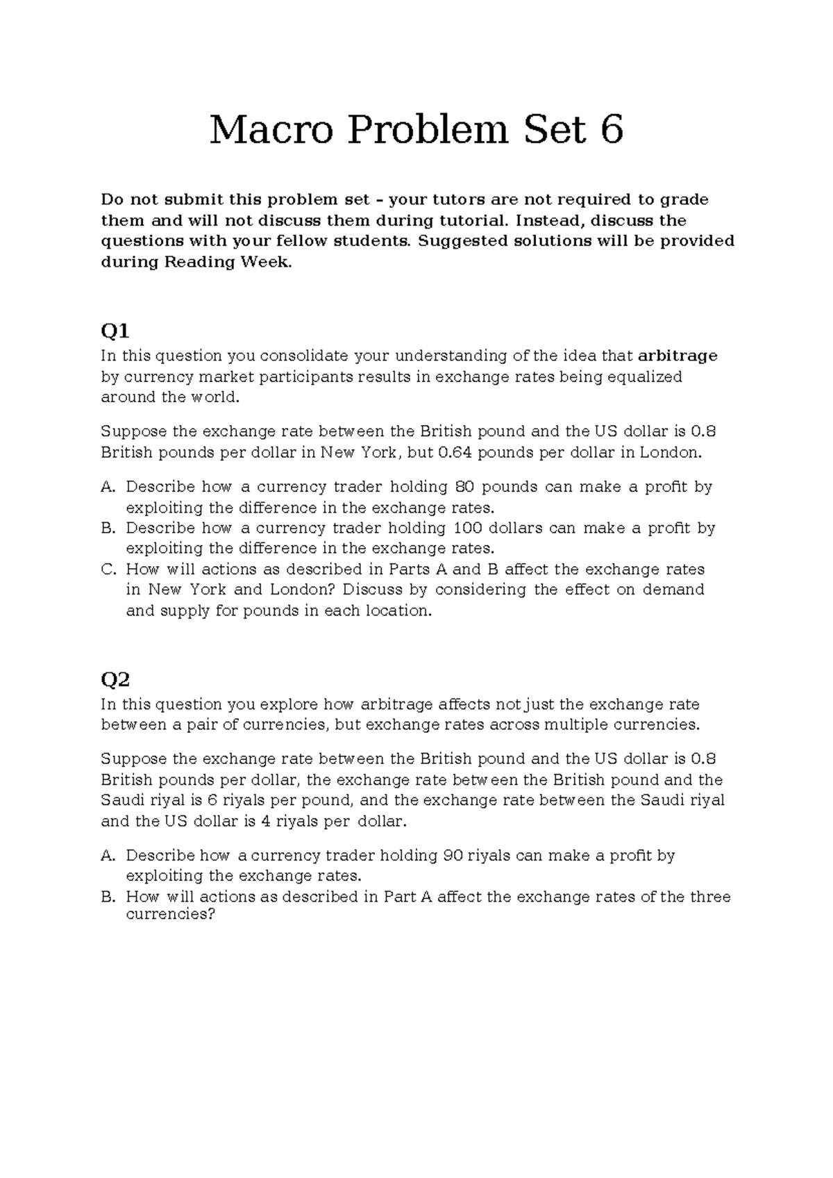 Pset6 - Macro Problem Set 6 Do not submit this problem set – your tutors are not required to ...