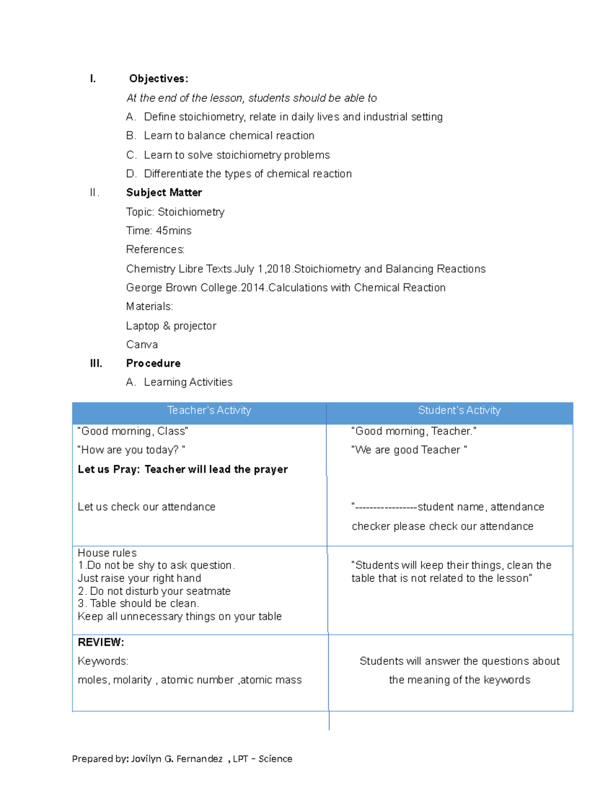 Lesson Plan Stoichiometry - I. Objectives: At the end of the lesson ...