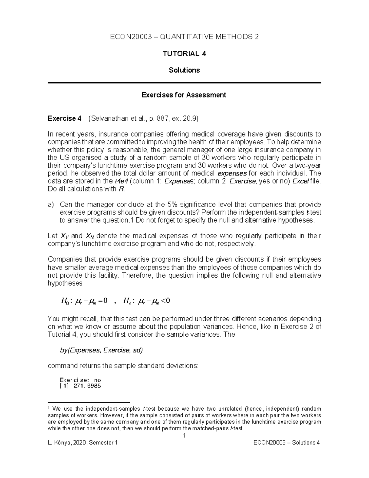 Tutorial 4 solutions - R Studio - 1 ECON20003 – QUANTITATIVE METHODS 2 TUTORIAL 4 Solutions ...