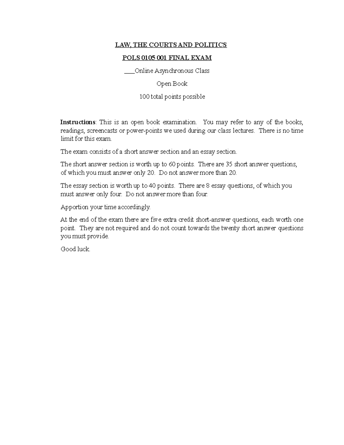 LCP Final 2022 - LAW, THE COURTS AND POLITICS POLS 0105 001 FINAL EXAM ...