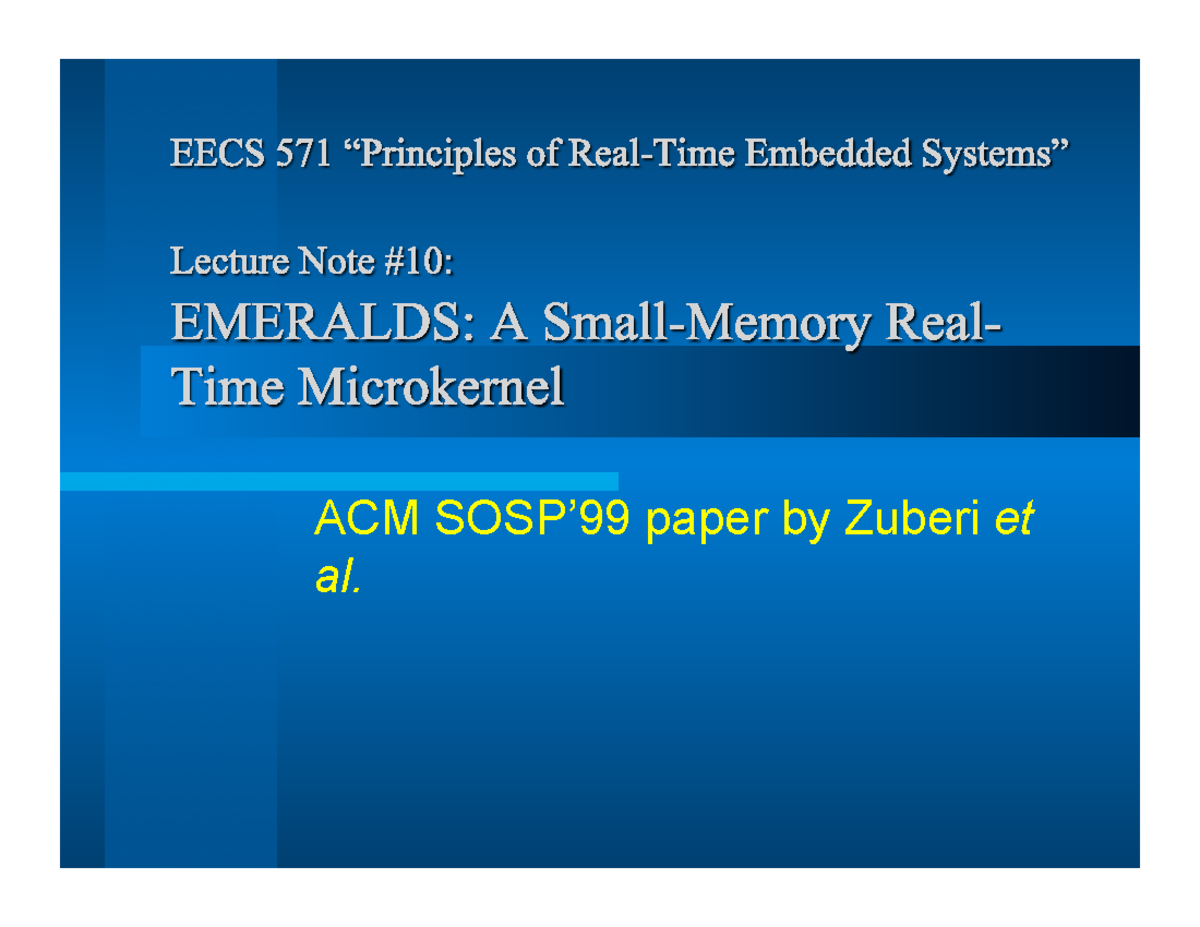 Lecture 11-emeralds eecs 571 2010 principles of real time embedded systems - ACM paper Zuberi et ...