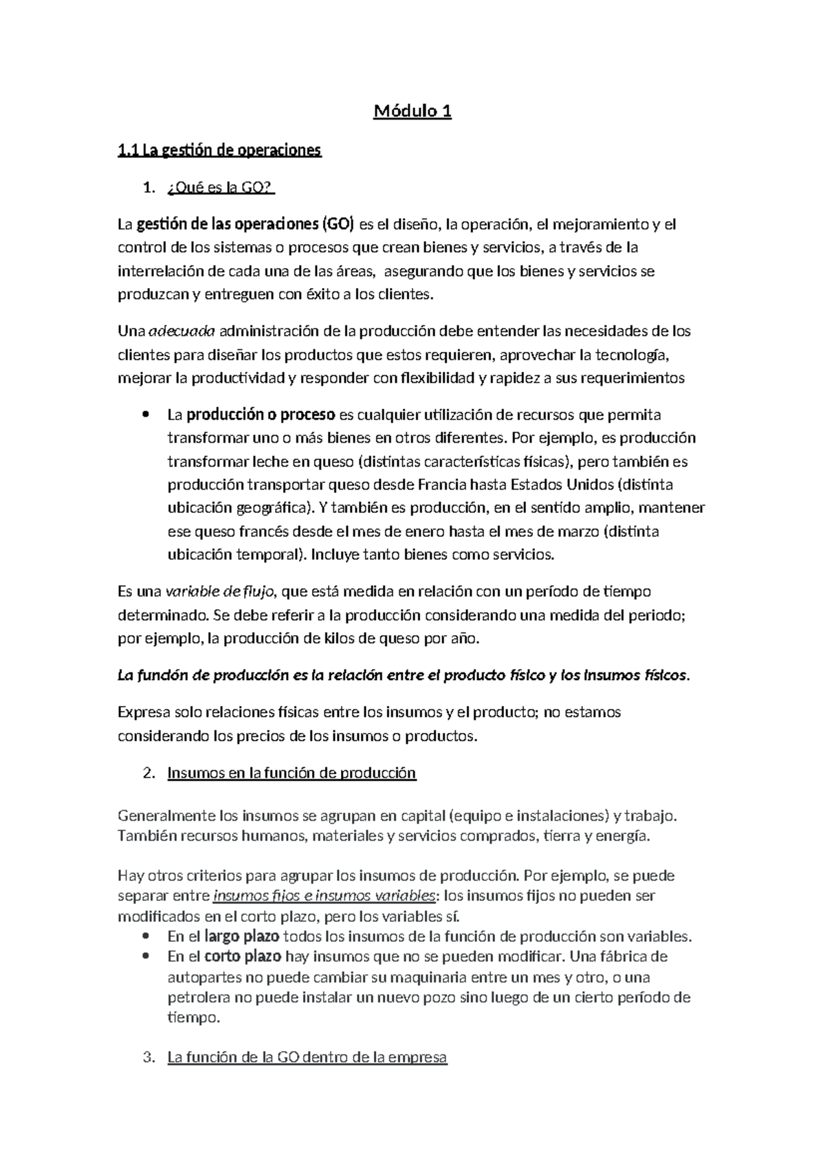 Producción 1. M1y M2 - Resumen M1 Y M2 - Módulo 1 1 La gestión de operaciones 1. ¿Qué es la GO ...
