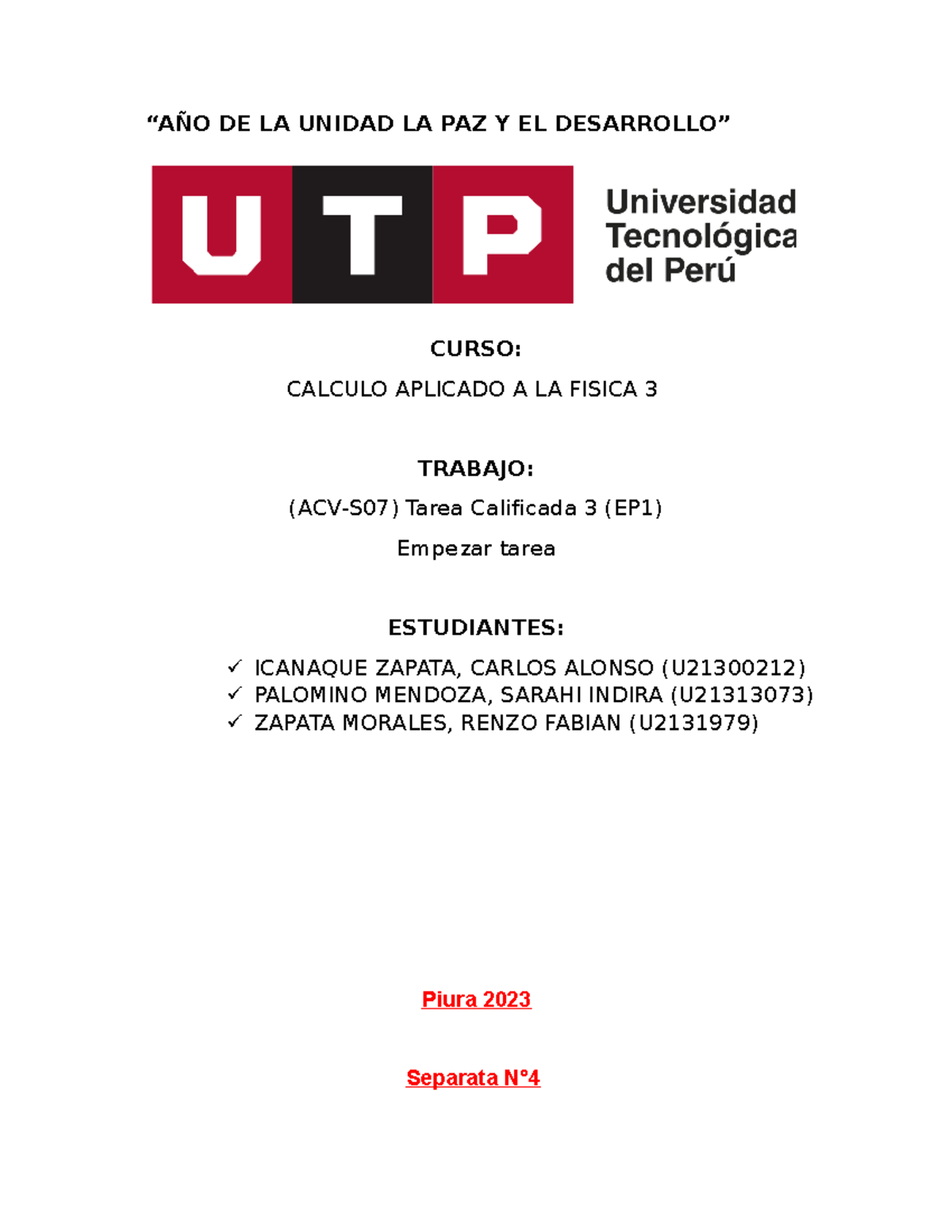 (ACV-S07) Tarea Calificada 3 (EP1) - “AÑO DE LA UNIDAD LA PAZ Y EL DESARROLLO” CURSO: CALCULO ...