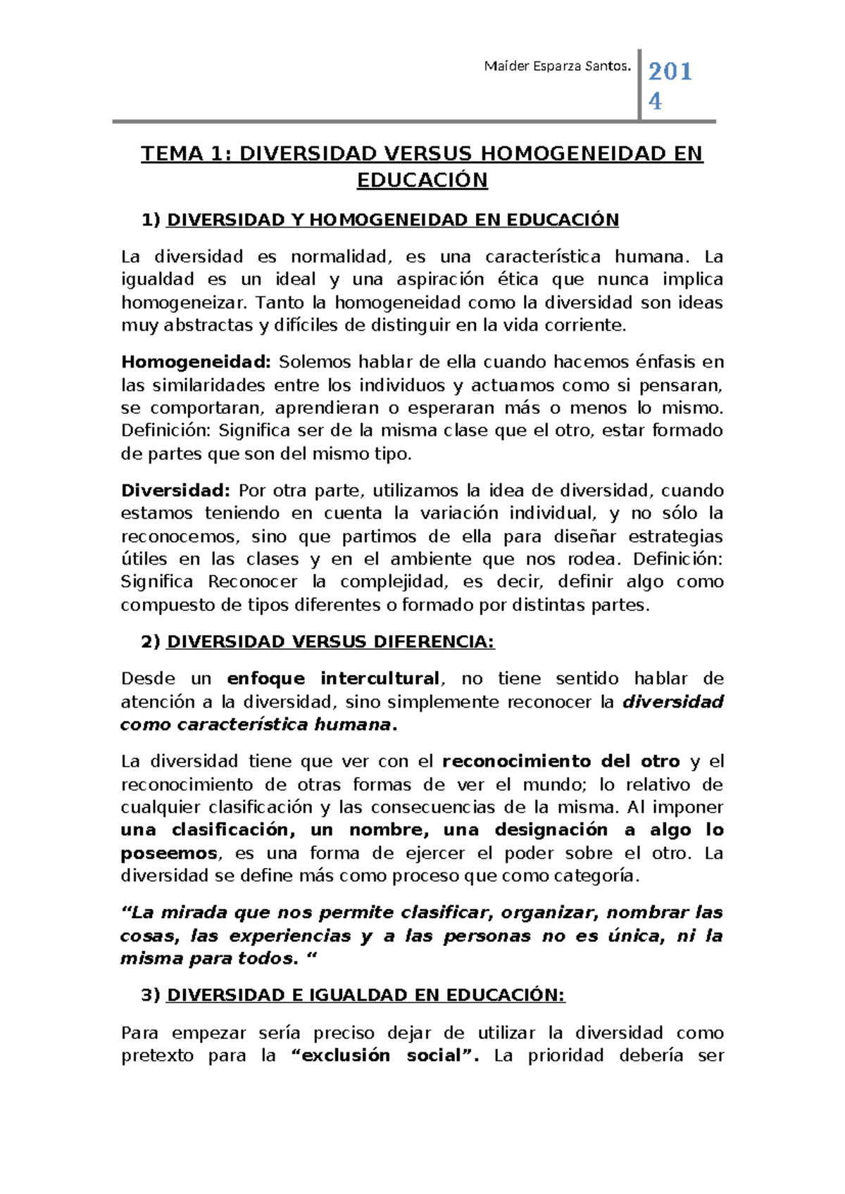 Tema 1Diversidad versus homogeneidad - 201 4 TEMA 1: DIVERSIDAD VERSUS HOMOGENEIDAD EN EDUCACIÓN ...