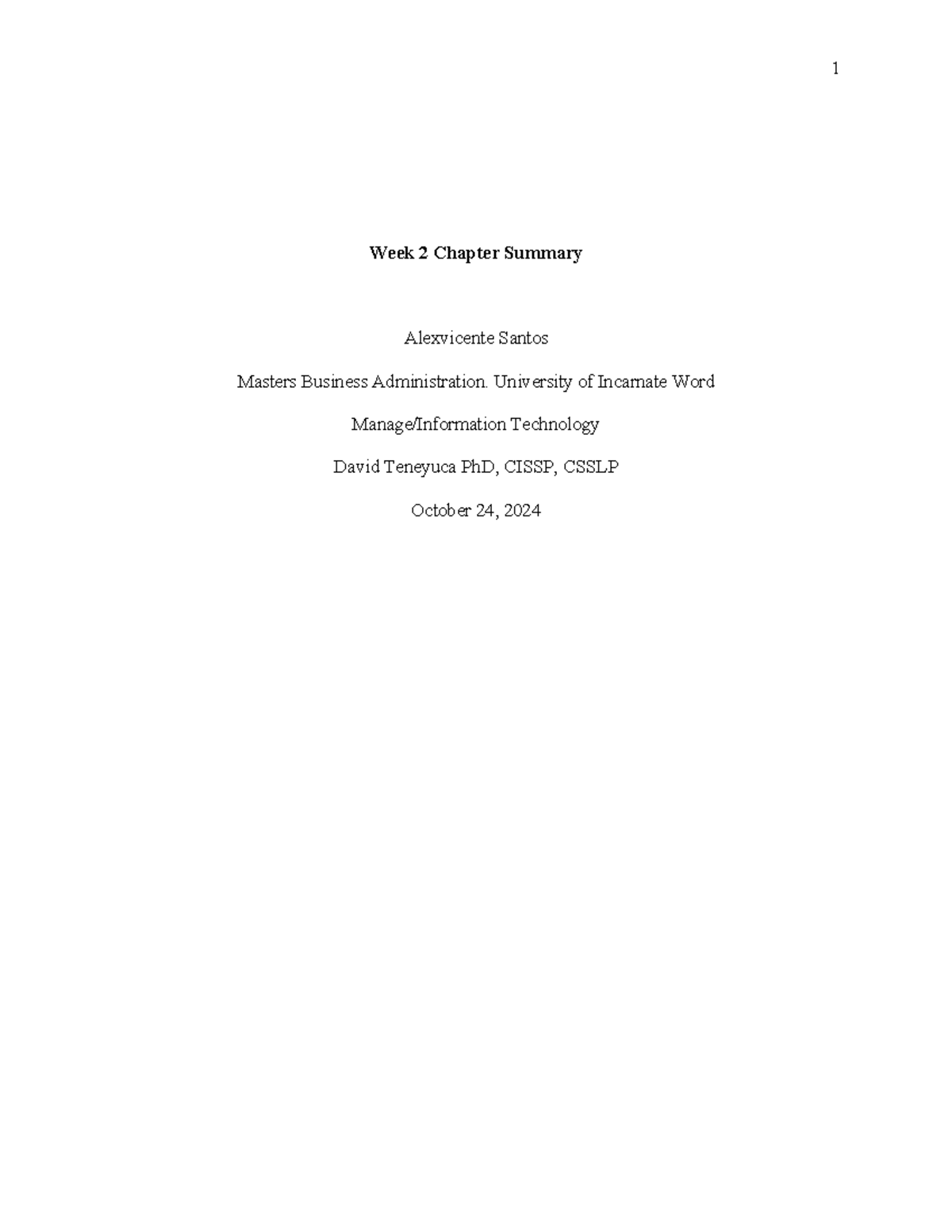 Week 2 summary - Week 2 Chapter Summary Alexvicente Santos Masters ...