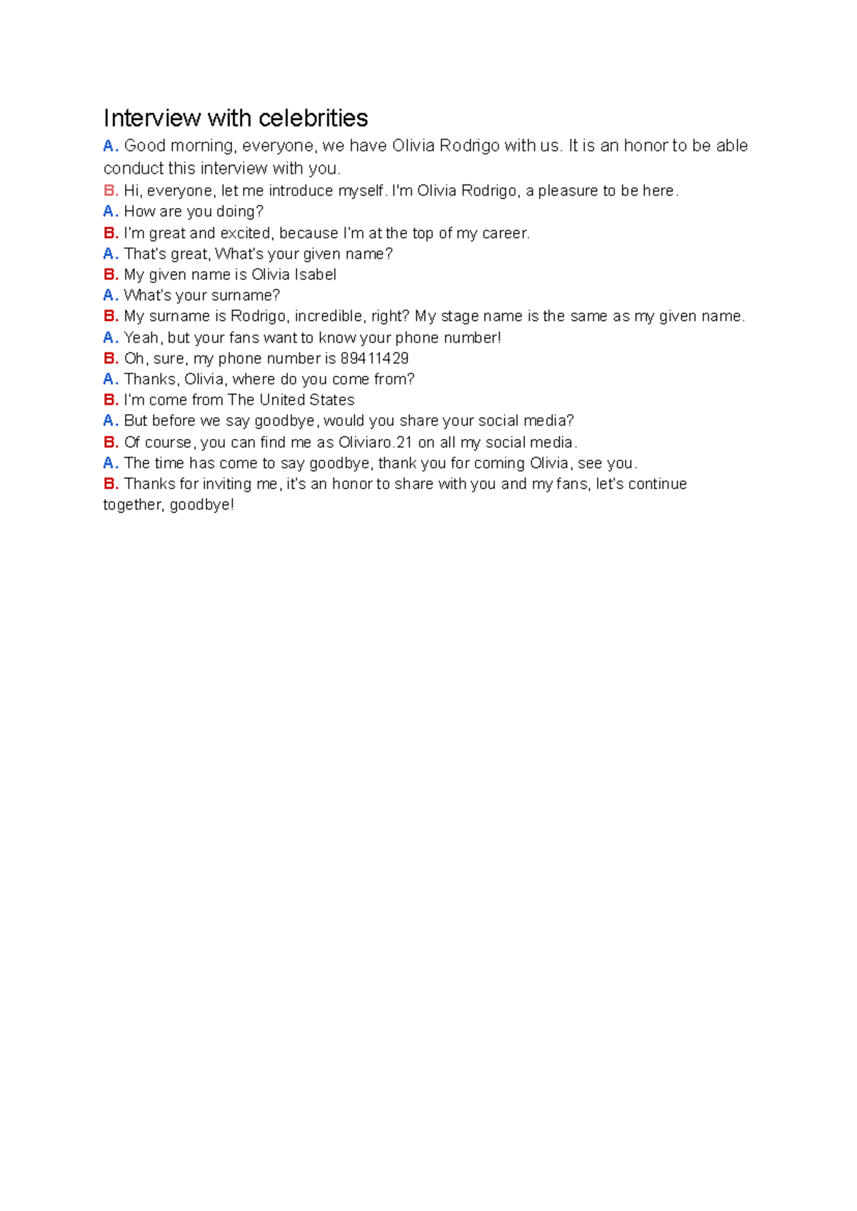 Interview with celebrities - Good morning, everyone, we have Olivia ...