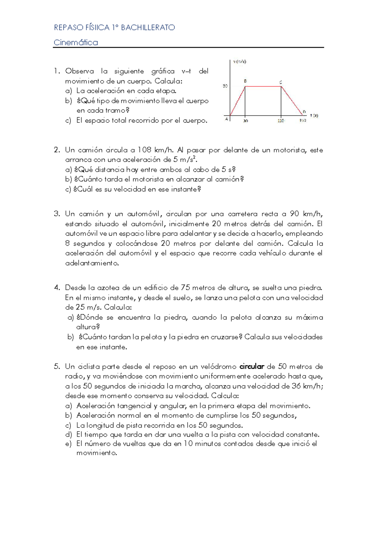 01 F1 Cinemática PB Repaso - REPASO FÍSIICA 1º BACHILLERATO Cinemática ...