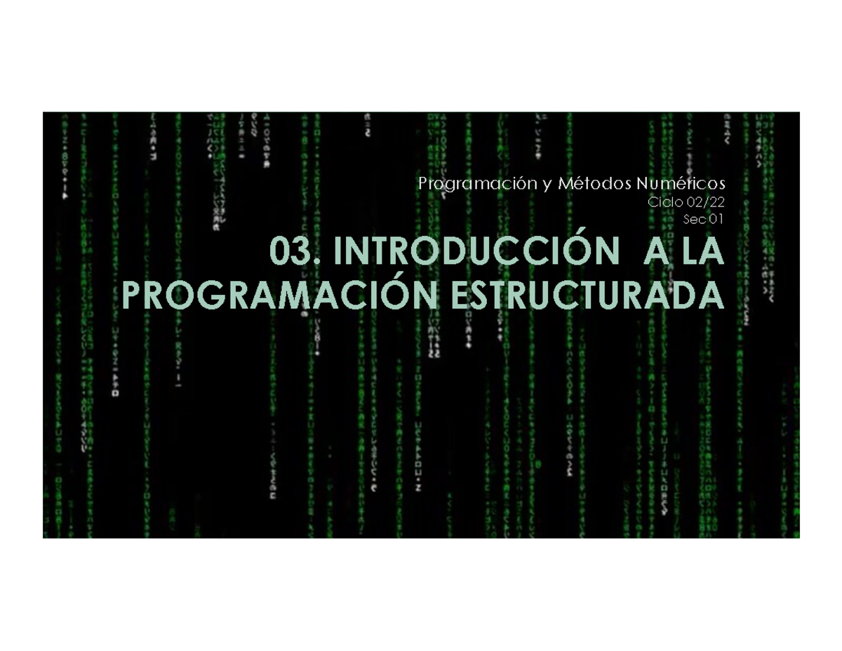 Sesión 04 - Introducción a la programación estructurada - Ciclo 02/ Sec ...