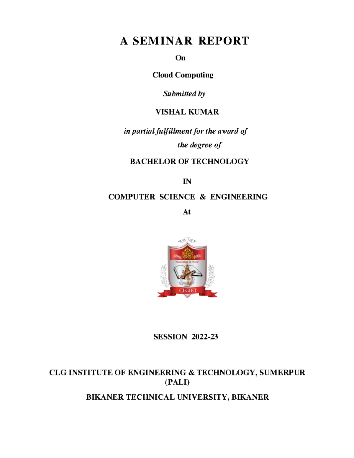 Cloud Computing - very - A SEMINAR REPORT On Cloud Computing Submitted by VISHAL KUMAR in ...