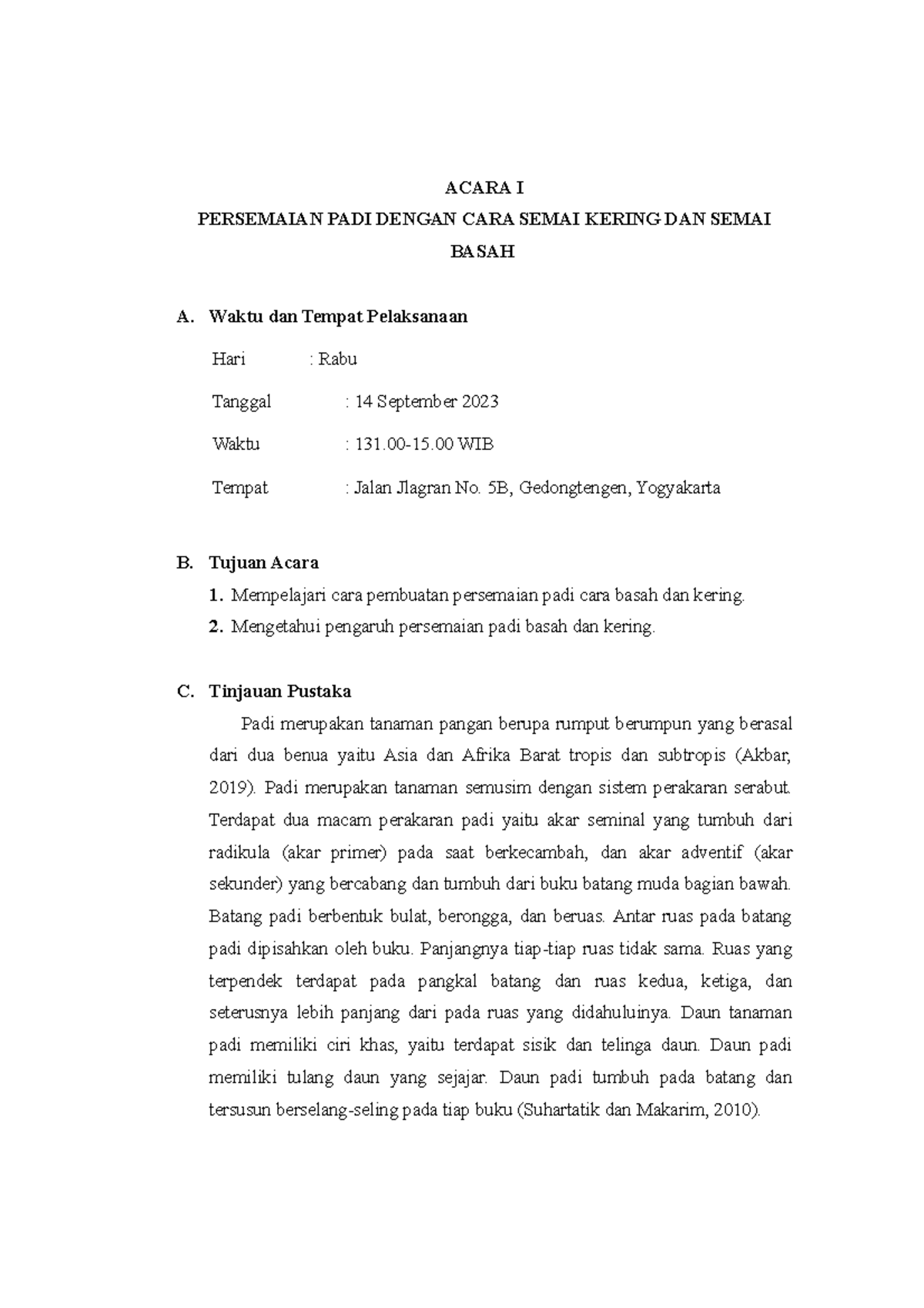 Tbto Acara I - ACARA I PERSEMAIAN PADI DENGAN CARA SEMAI KERING DAN ...