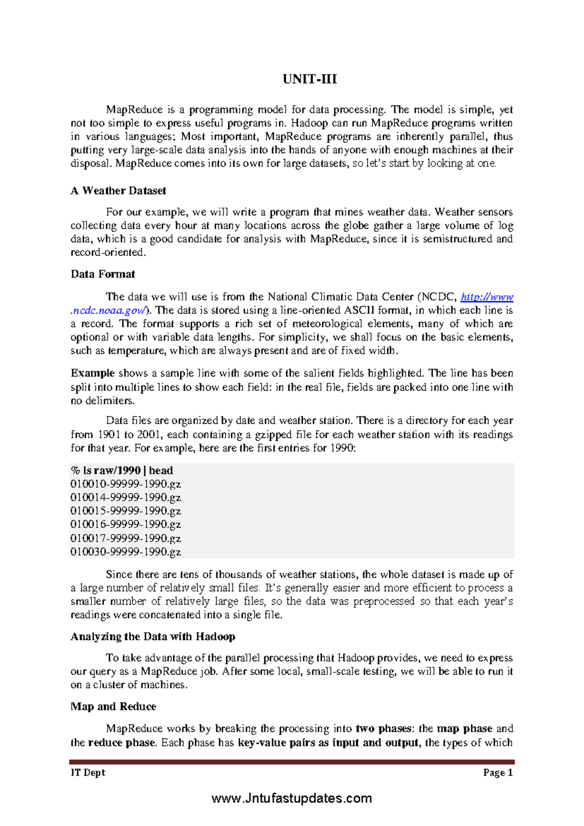 R16_BDA_Unit- 3 - IT Dept Page 1 UNIT-III MapReduce is a programming model for data processing ...