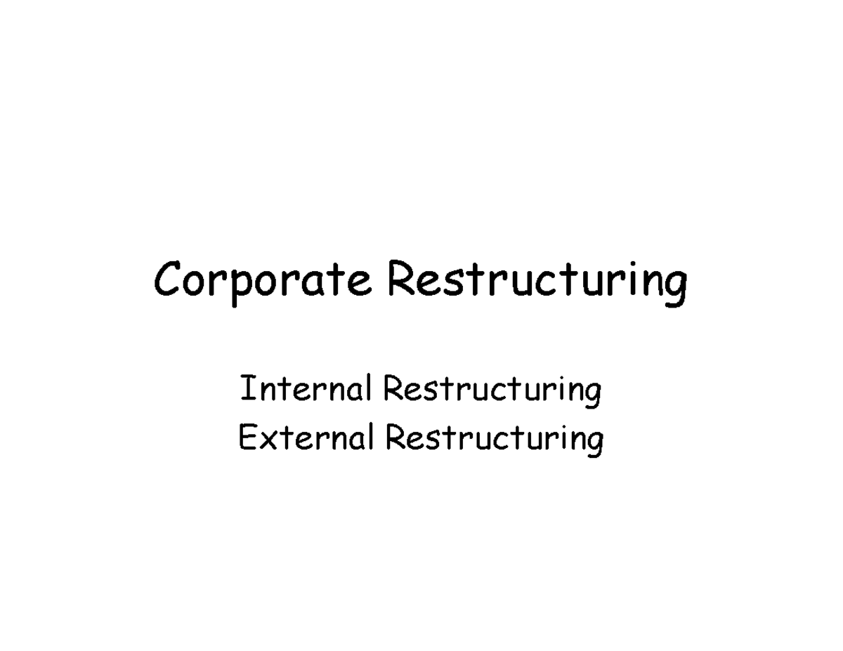 Corporate Restructuring - Corporate Restructuring Internal ...