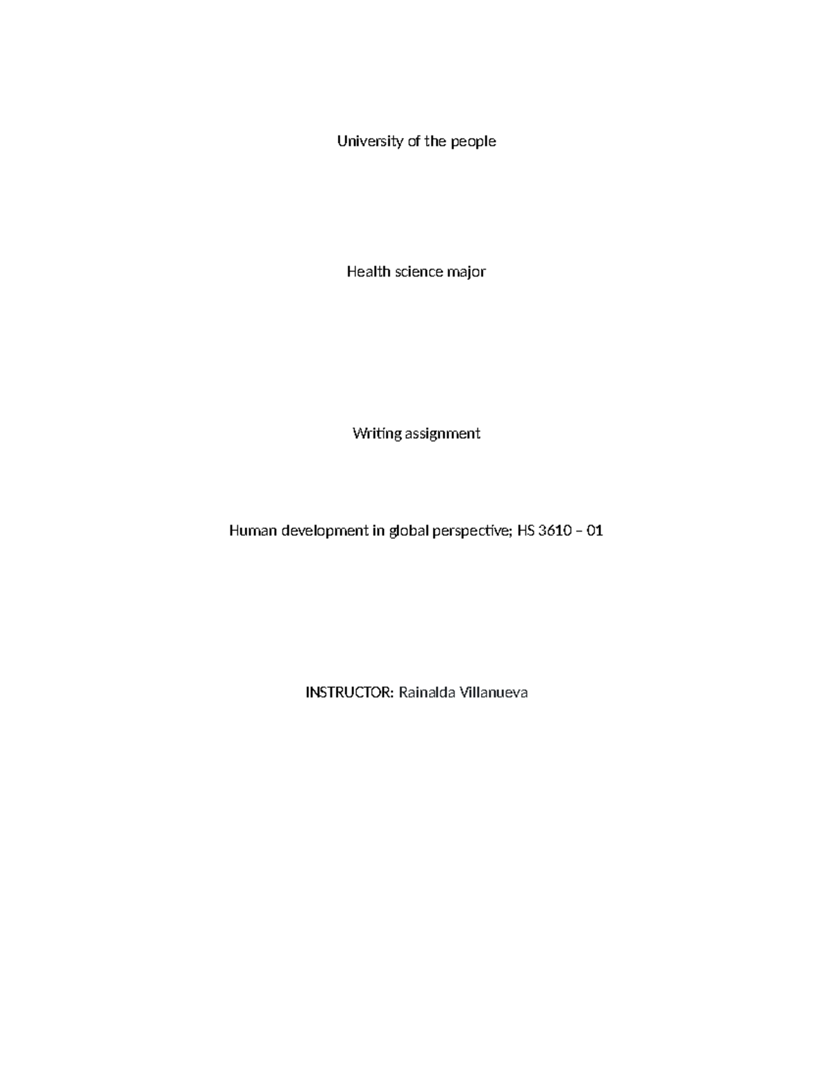 Hd writting 1 - Written Assignment - University of the people Health ...