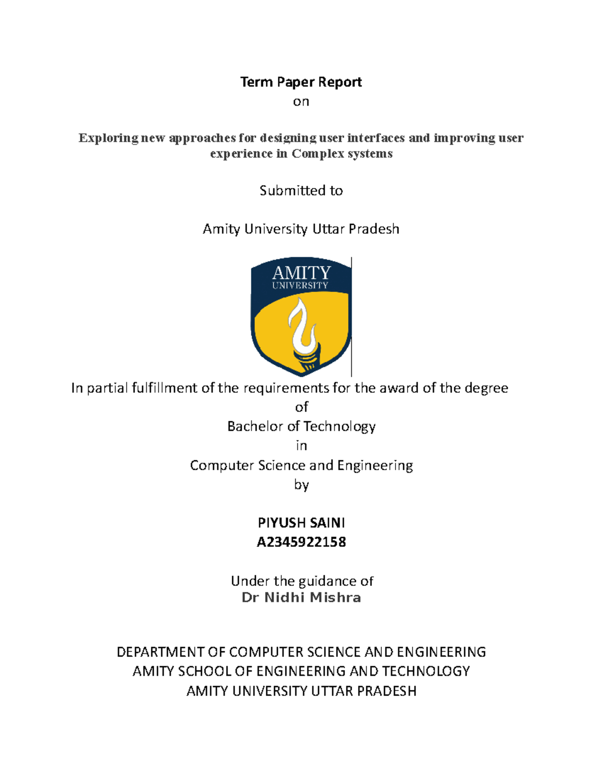 User Interfaces Designing - Term Paper Report on Exploring new ...