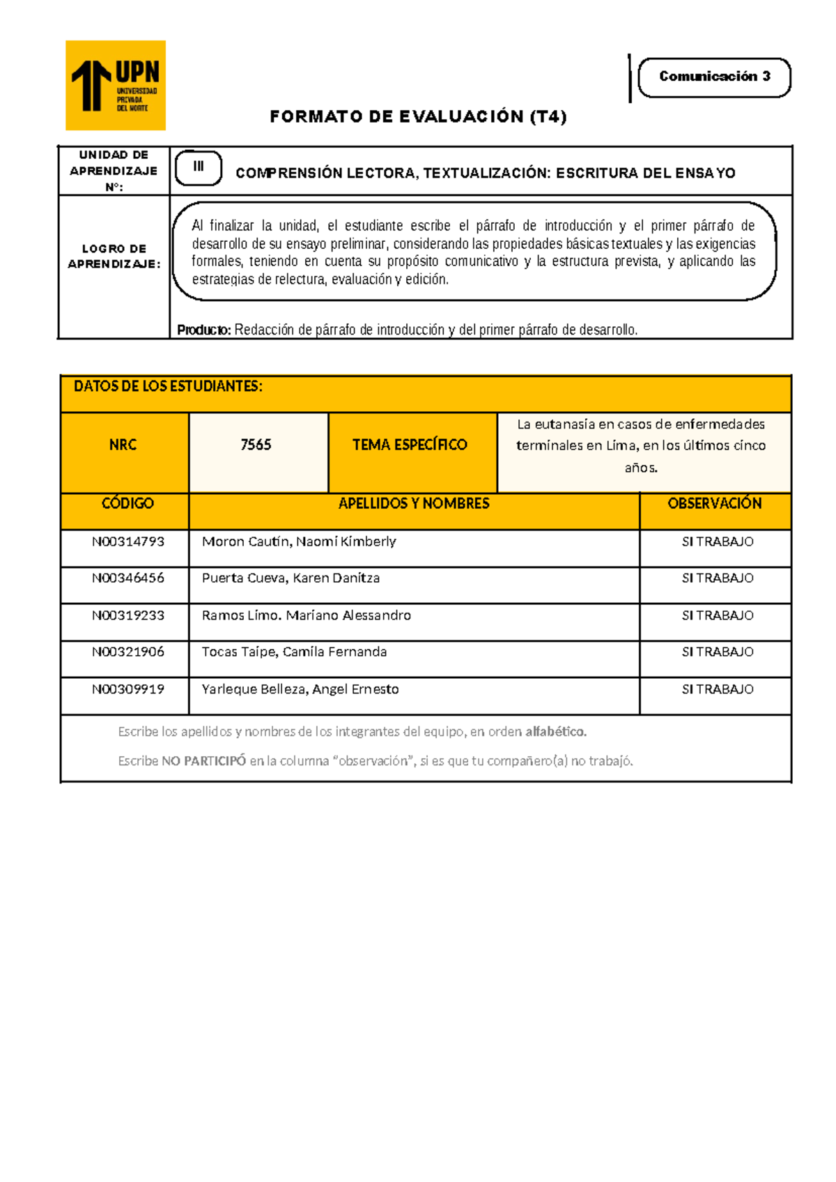 T4 Comunicación 3 - T4 COMUNICACION - FORMATO DE EVALUACIÓN (T4) UNIDAD DE APRENDIZAJE Nº: - Studocu