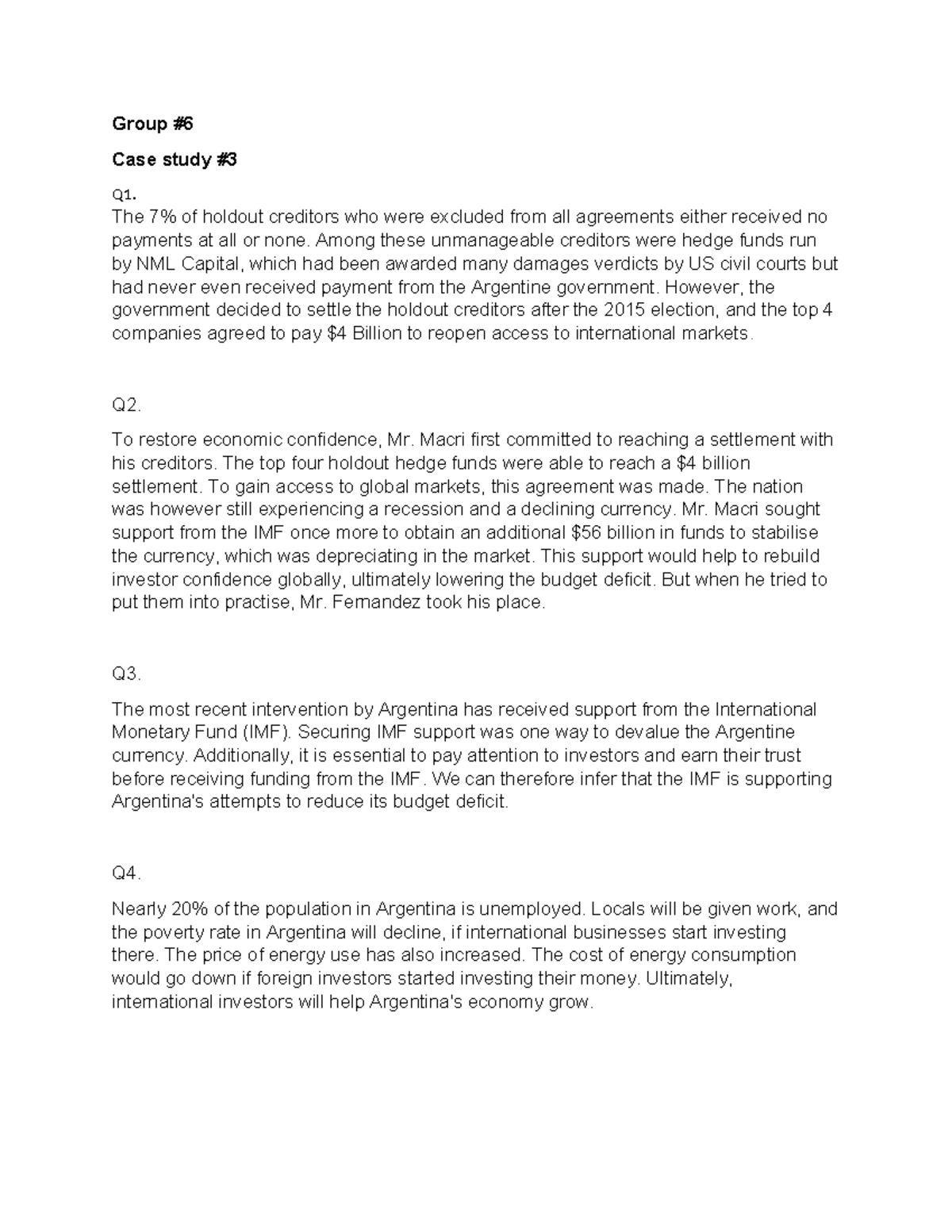 Case study 3 - Group # Case study # Q1. The 7% of holdout creditors who were excluded from all ...