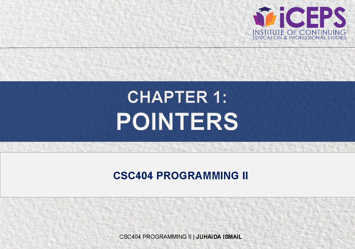 Ch1 Pointers Csc404 Programming Ii Csc404 Programming Ii Juhaida 