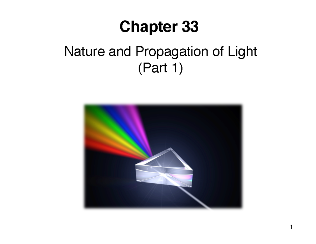 Chapter 33 Part 1 - Chapter 33 Nature and Propagation of Light (Part 1 ...