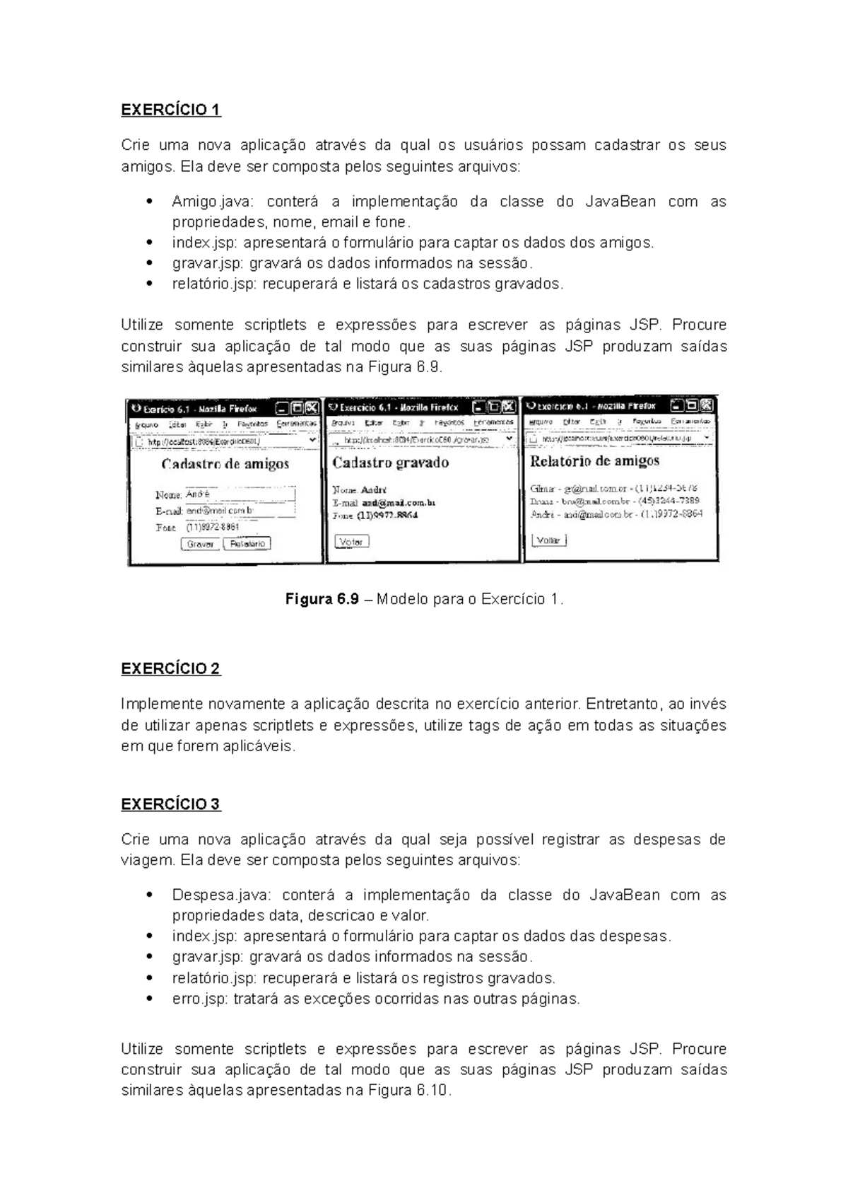 Lista-04-java Beans - exercicios - EXERCÍCIO 1 Crie uma nova aplicação ...
