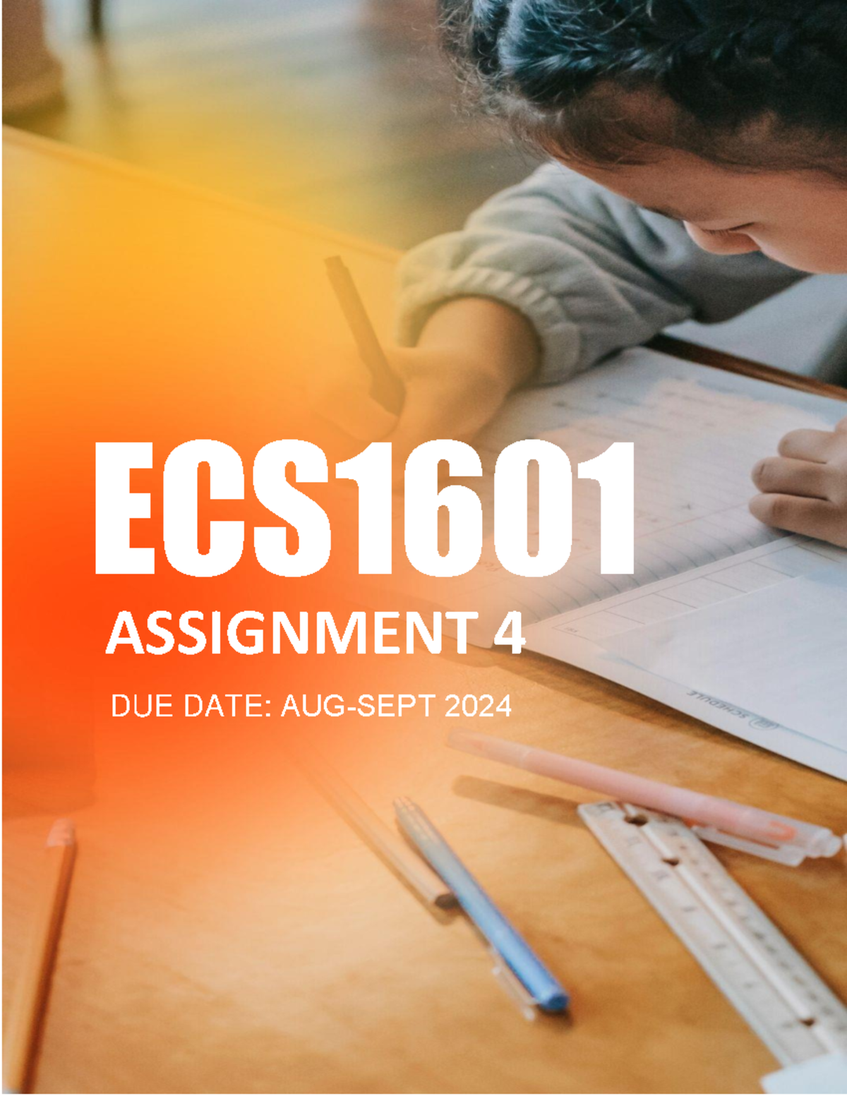 ECS1601 Assignment 4 Semester 02 2024 - ECS ASSIGNMENT DUE DATE: AUG-SEPT Question 1 Correct ...