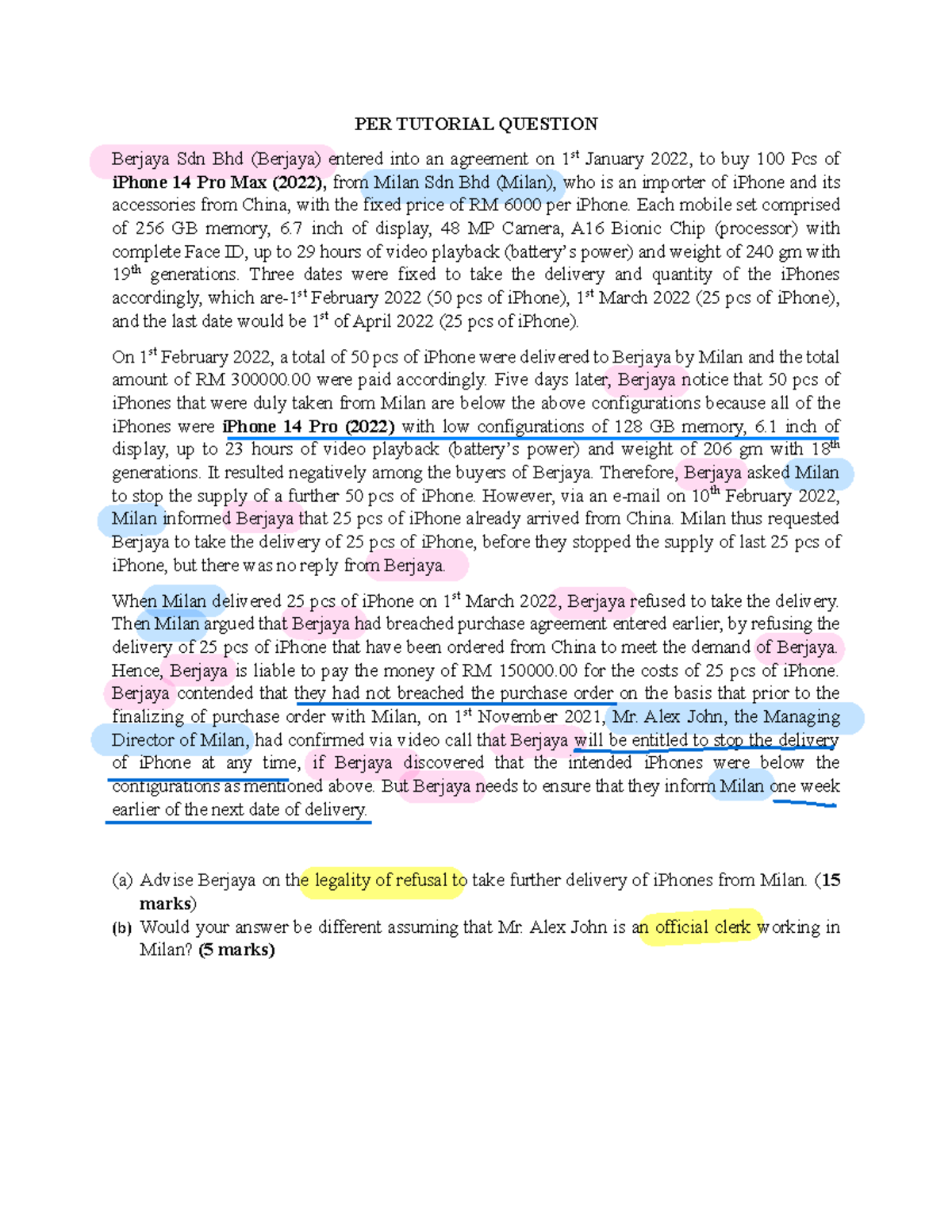 Contract LAW II TUTO - PAROL EVIDENCE RULE TUTO QUESTION - PER TUTORIAL QUESTION Berjaya Sdn Bhd ...