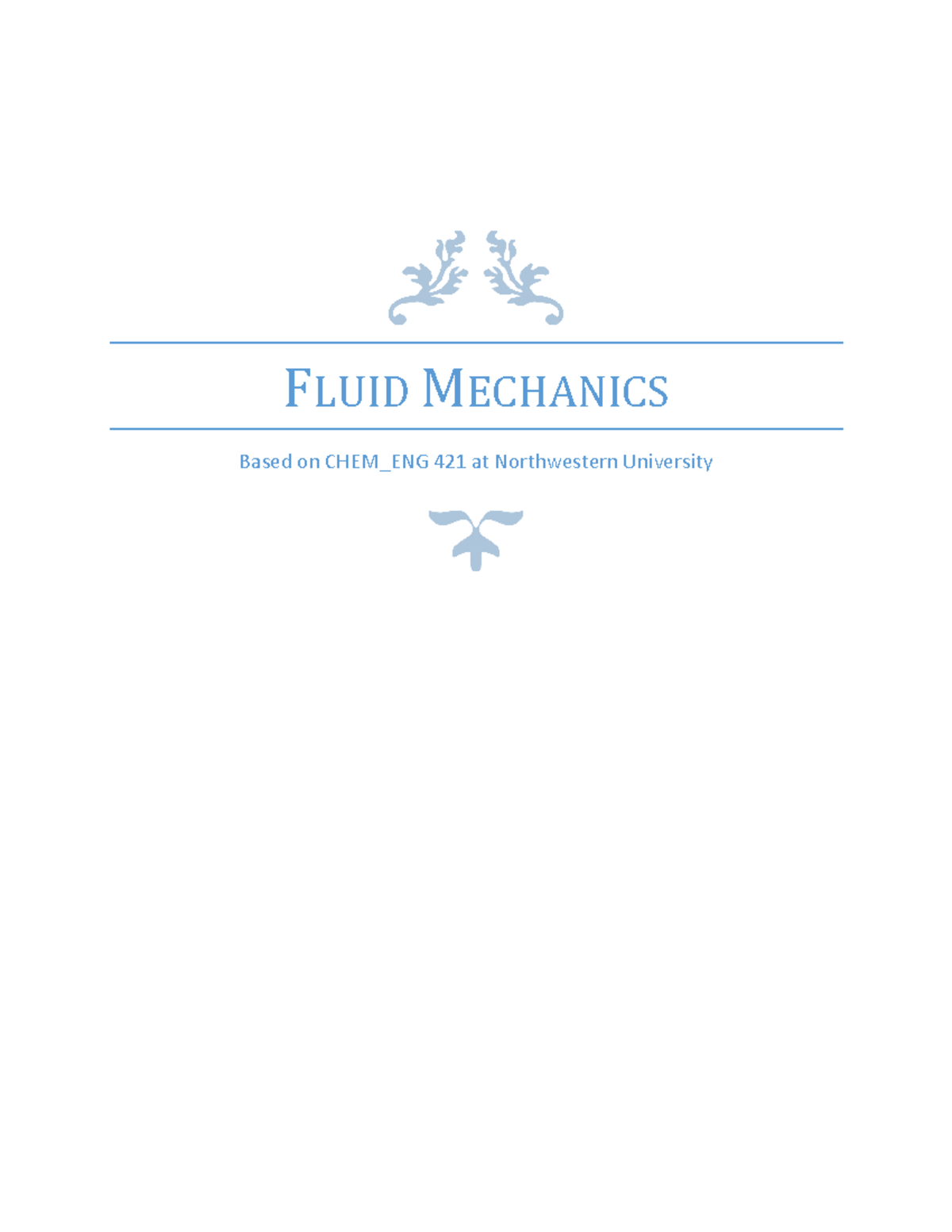 Grad fluids - FLUID MECHANICS Based on CHEM_ENG 421 at Northwestern ...