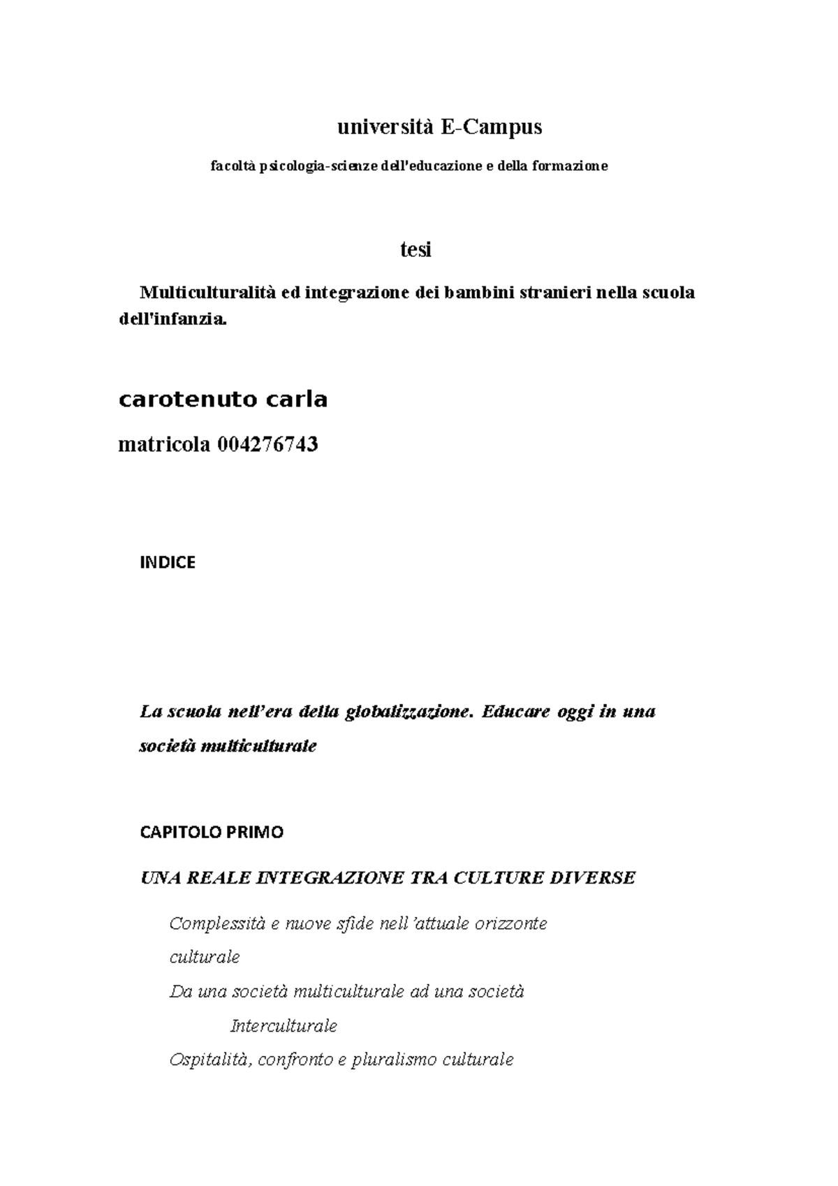 Carla tesi NN - integrazione dei bambini stranieri - università E ...