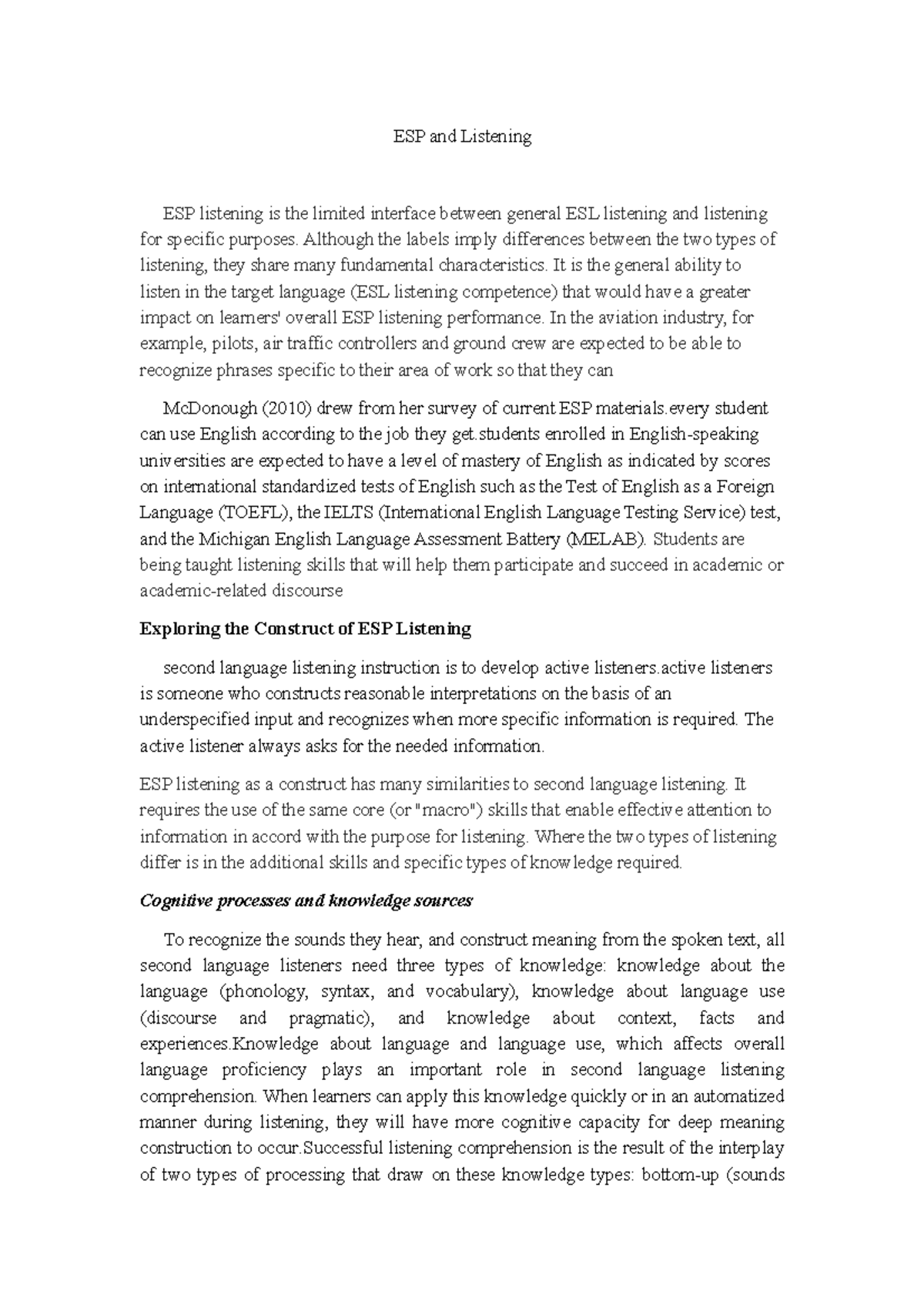 Summary ESP and listening - ESP and Listening ESP listening is the limited interface between ...