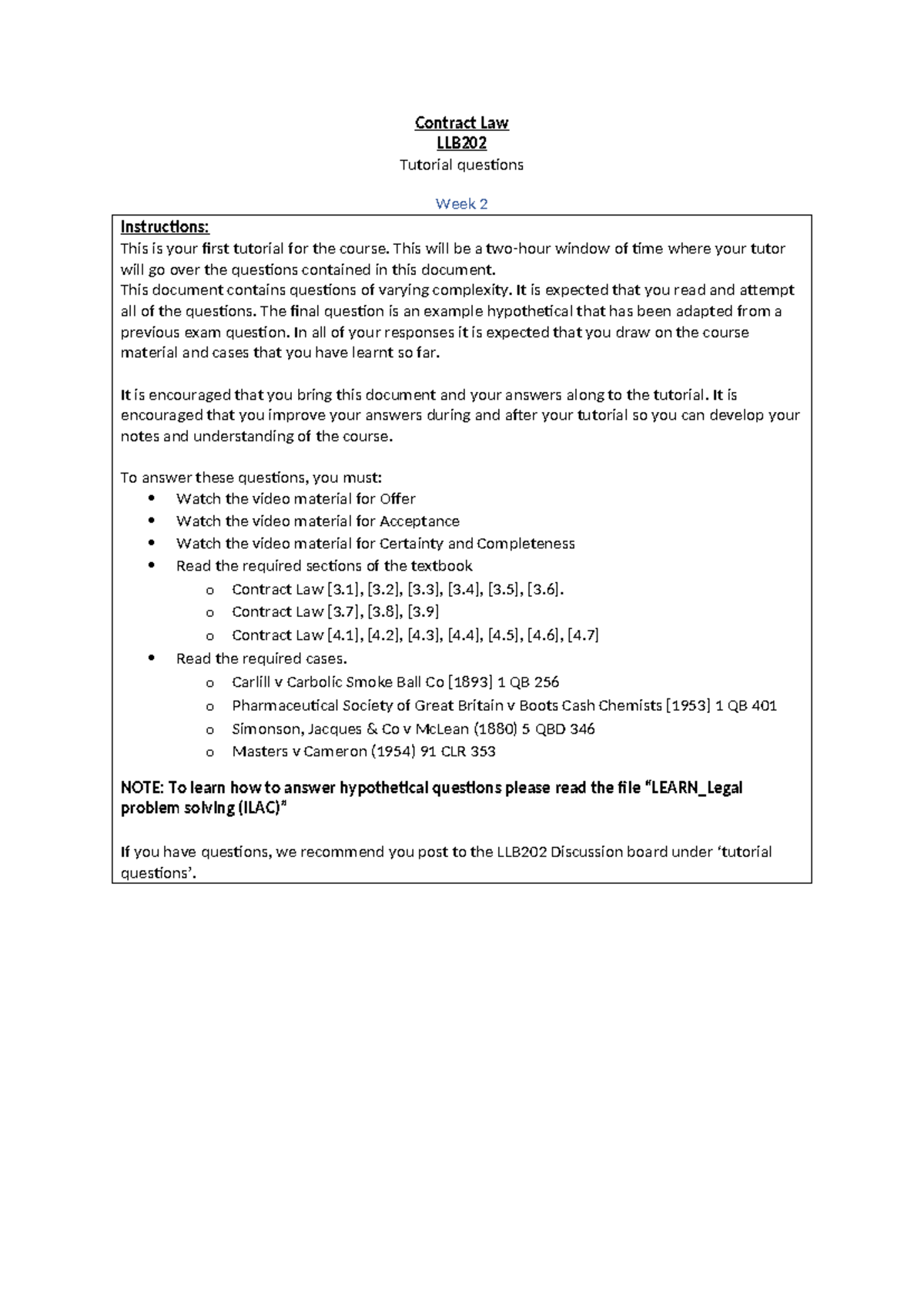 Week 2 - tutorial - Week 2 tut - Contract Law LLB Tutorial questions Week 2 Instructions: This ...