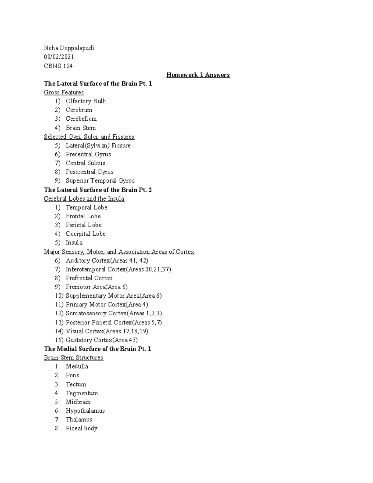 CBNS 124 Homework 1 Answers - Neha Doppalapudi 08/02/ CBNS 124 Homework ...
