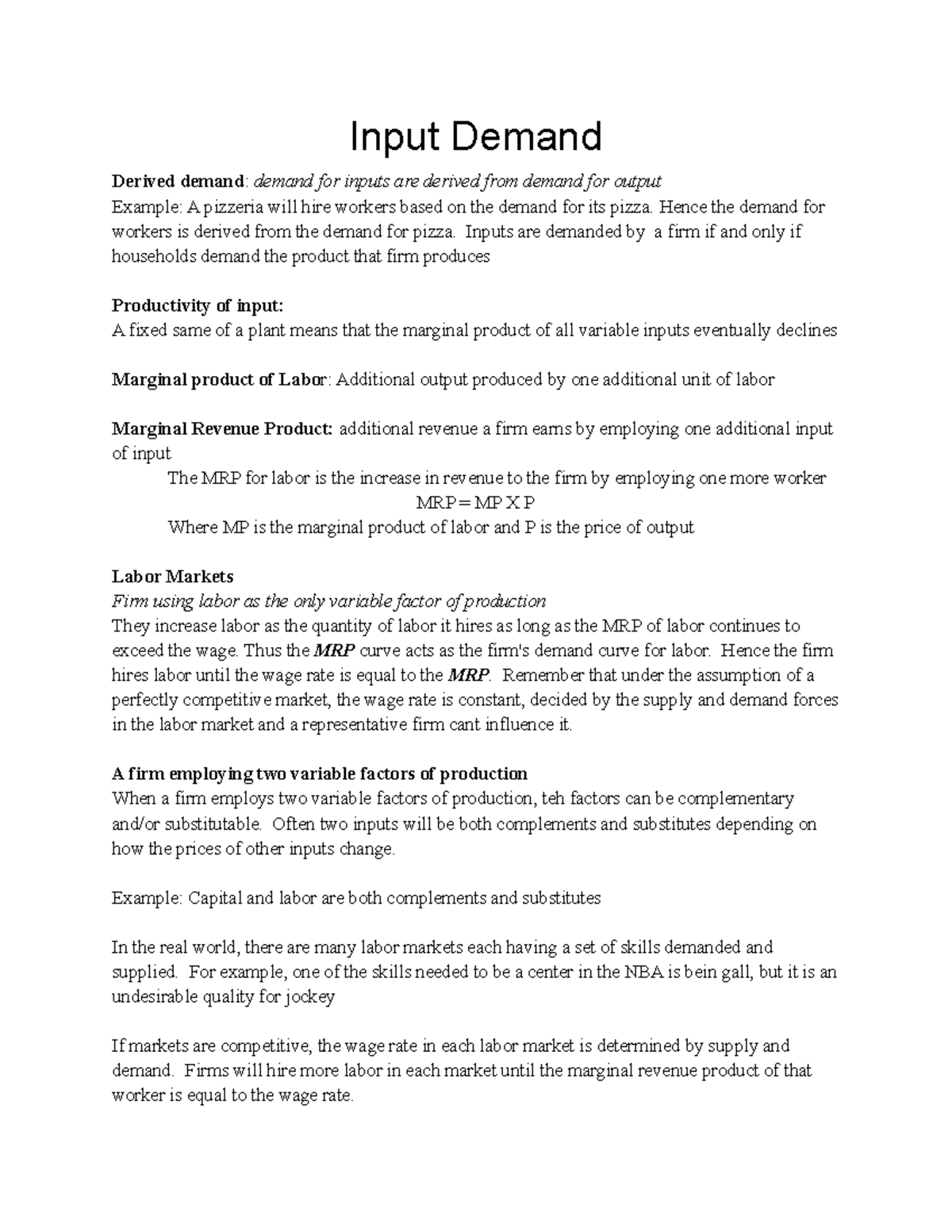 Input Demand - Input Demand Derived demand: demand for inputs are ...