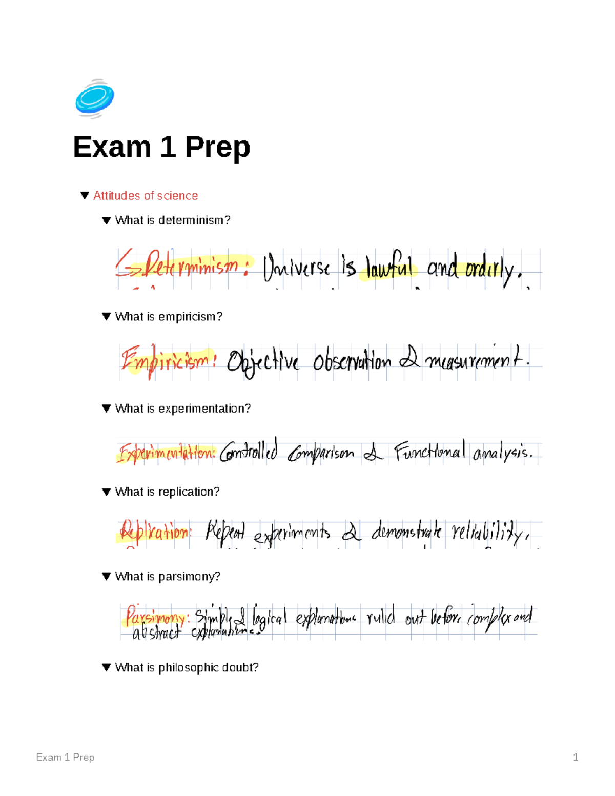 Exam 1 behaviour mod Prep - } Exam 1 Prep Attitudes of science What is determinism? What is ...