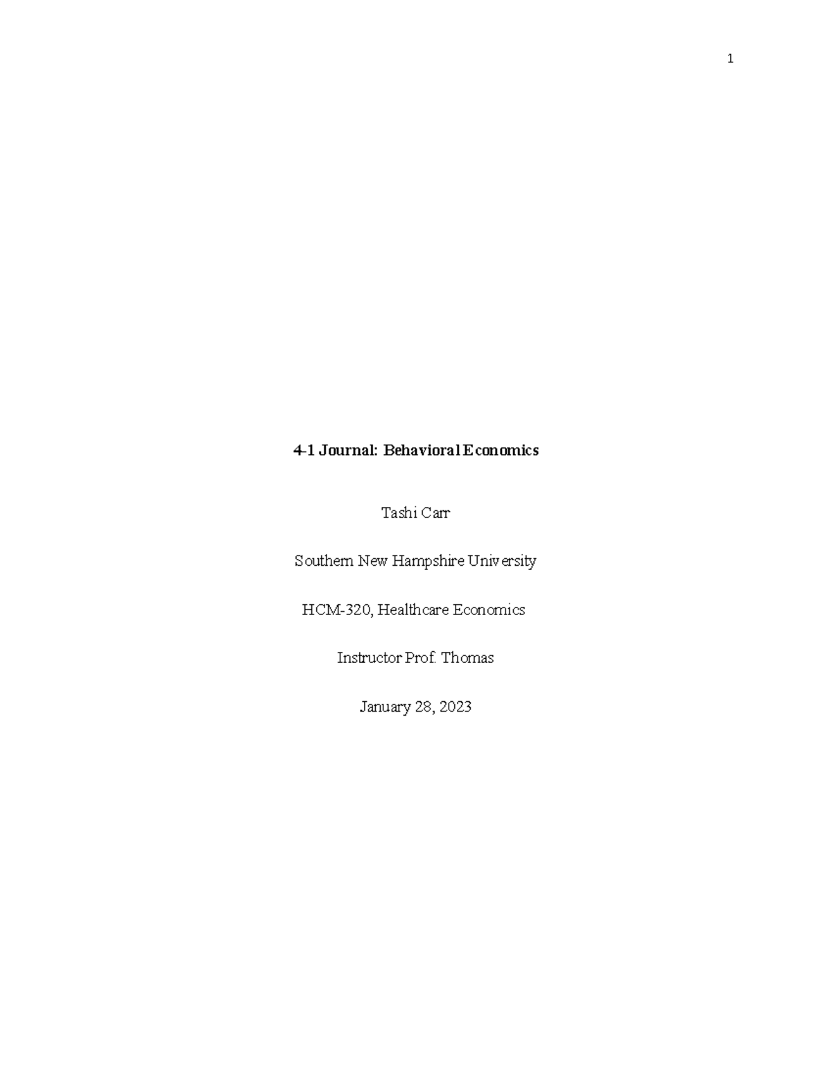 CUES Assignment - course - 1 4-1 Journal: Behavioral Economics Tashi ...