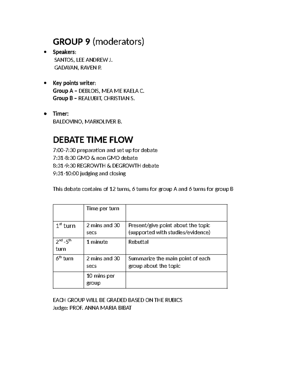 Debate-TIME-FLOW - GROUP 9 (moderators) Speakers: SANTOS, LEE ANDREW J ...