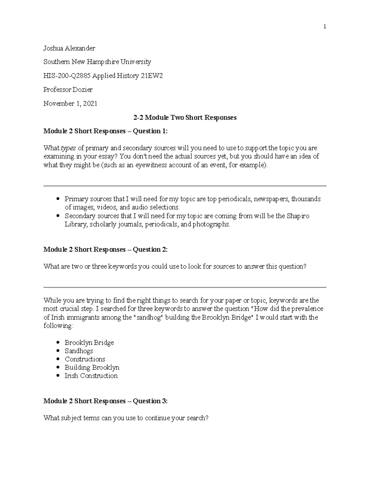 HIS 200 APPLIED HISTORY MODULE TWO SHORT RESPONSES - 1 Joshua Alexander ...