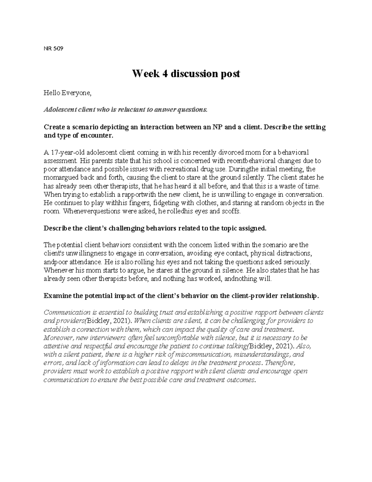 NR 509 Week 4 Discussion; Client Challenges - Adolescent client who is reluctant to answer ...