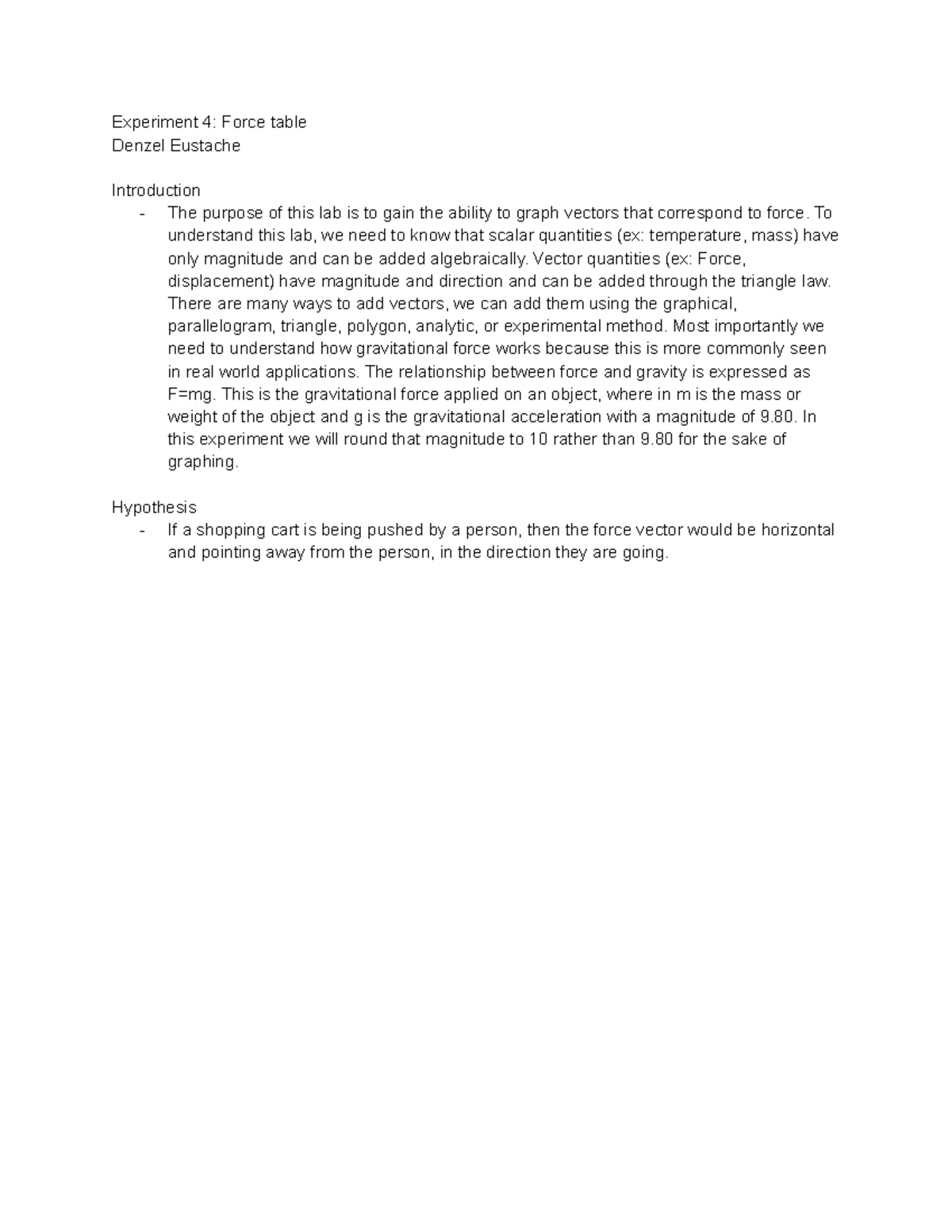 PHY 2048 Lab - Phy 2048 Lab 4 - Experiment 4: Force table Denzel Eustache Introduction - The ...