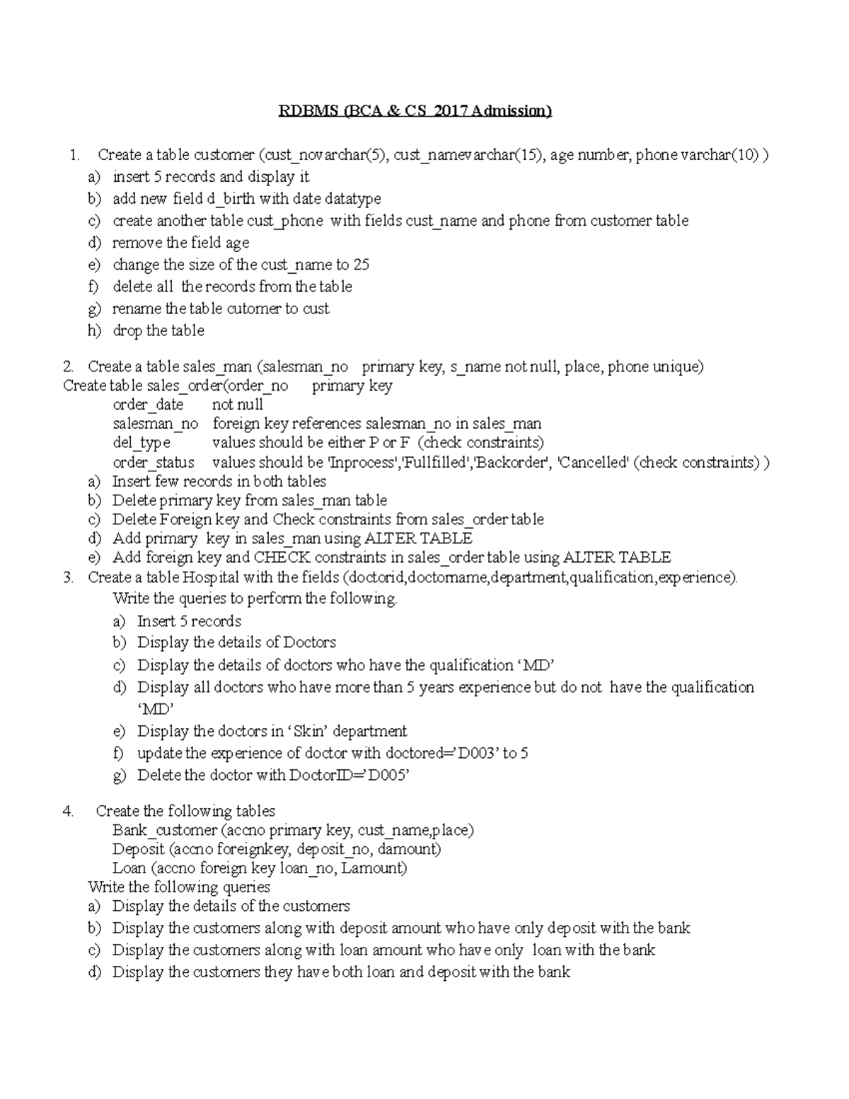 Rdbms Practical Questions - RDBMS (BCA & CS 2017 Admission) Create a table customer - Studocu