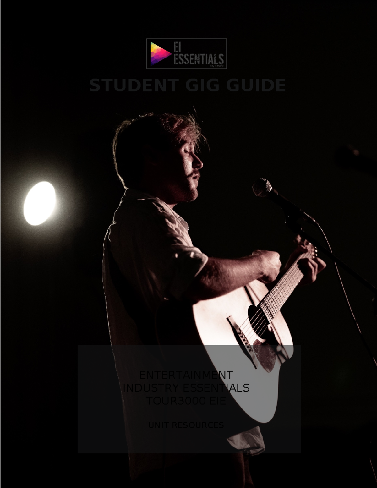Student GIG Guide 2023 - 1 ENTERTAINMENT INDUSTRY ESSENTIALS TOUR3000 ...
