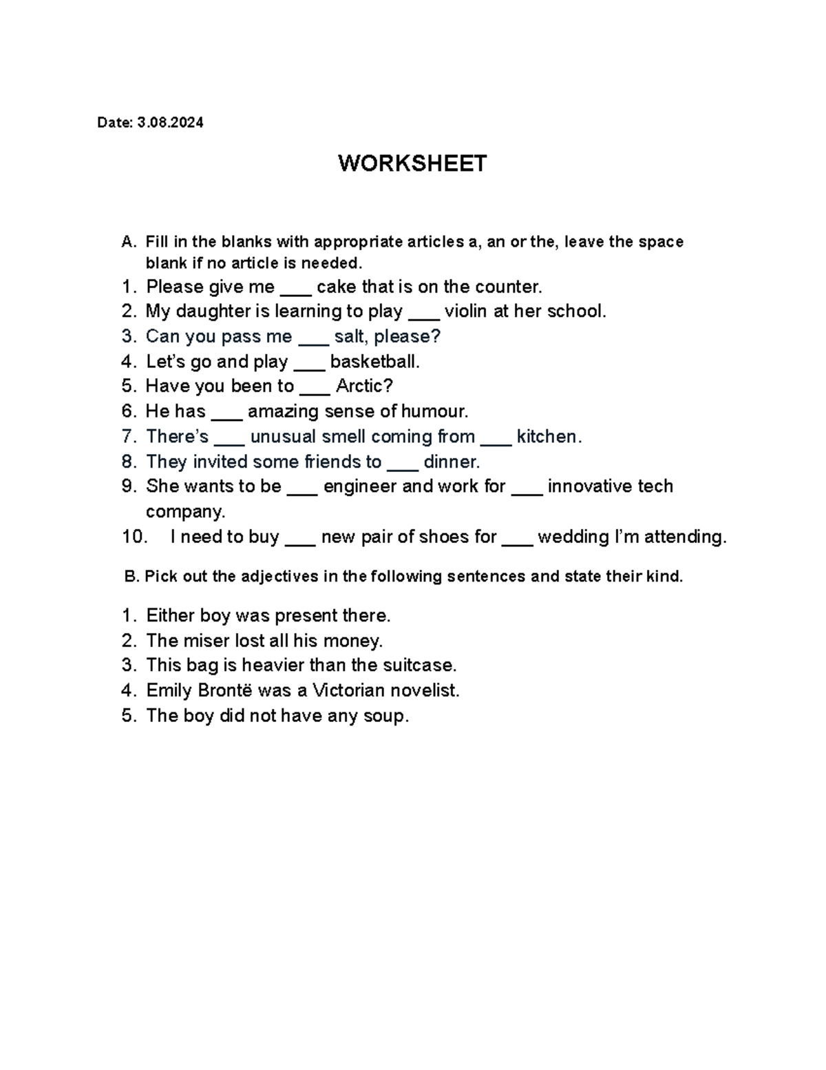 Worksheet 3 - Stfu - Date: 3. WORKSHEET A. Fill in the blanks with ...